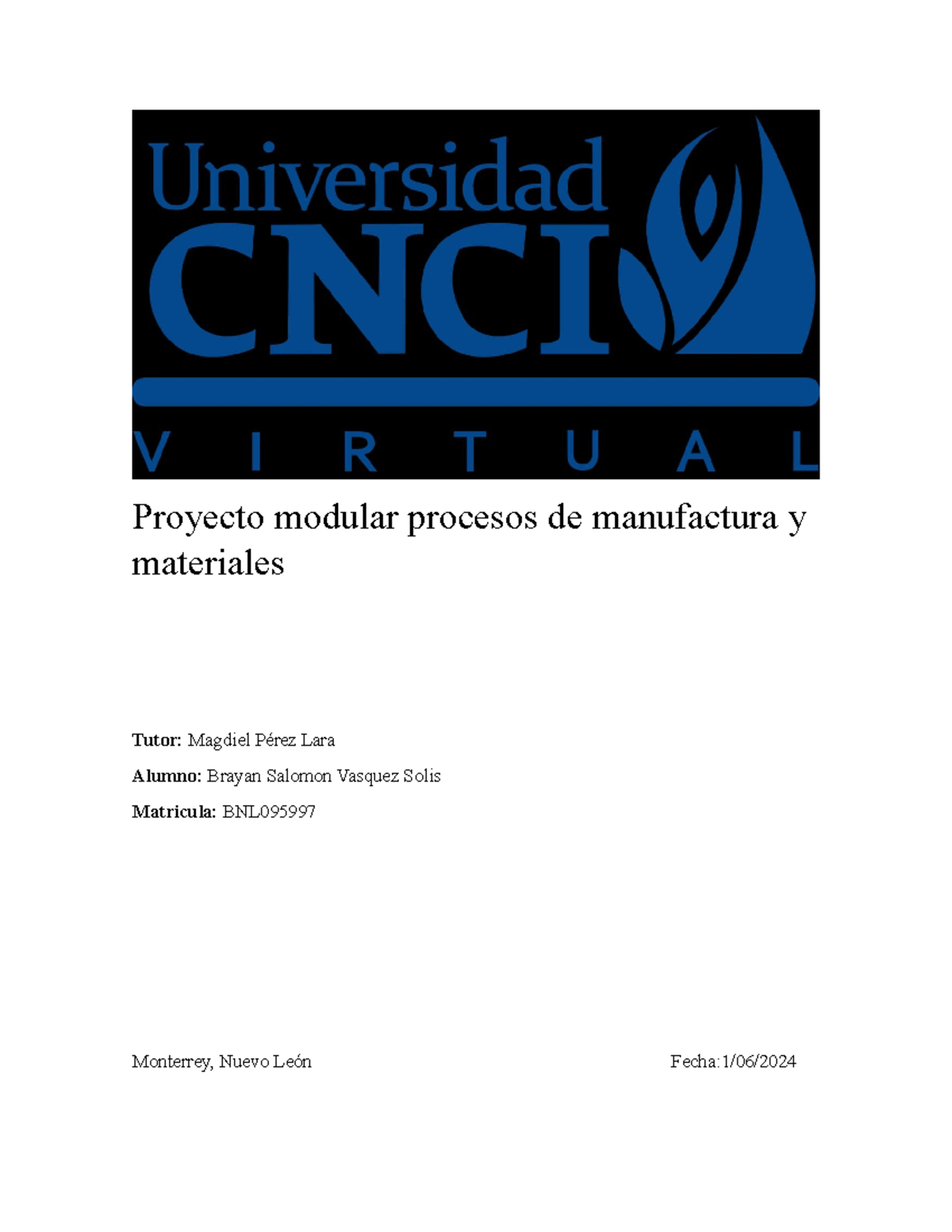 Proyecto modular procesos de manufactura y materiales - Proyecto modular procesos de manufactura ...