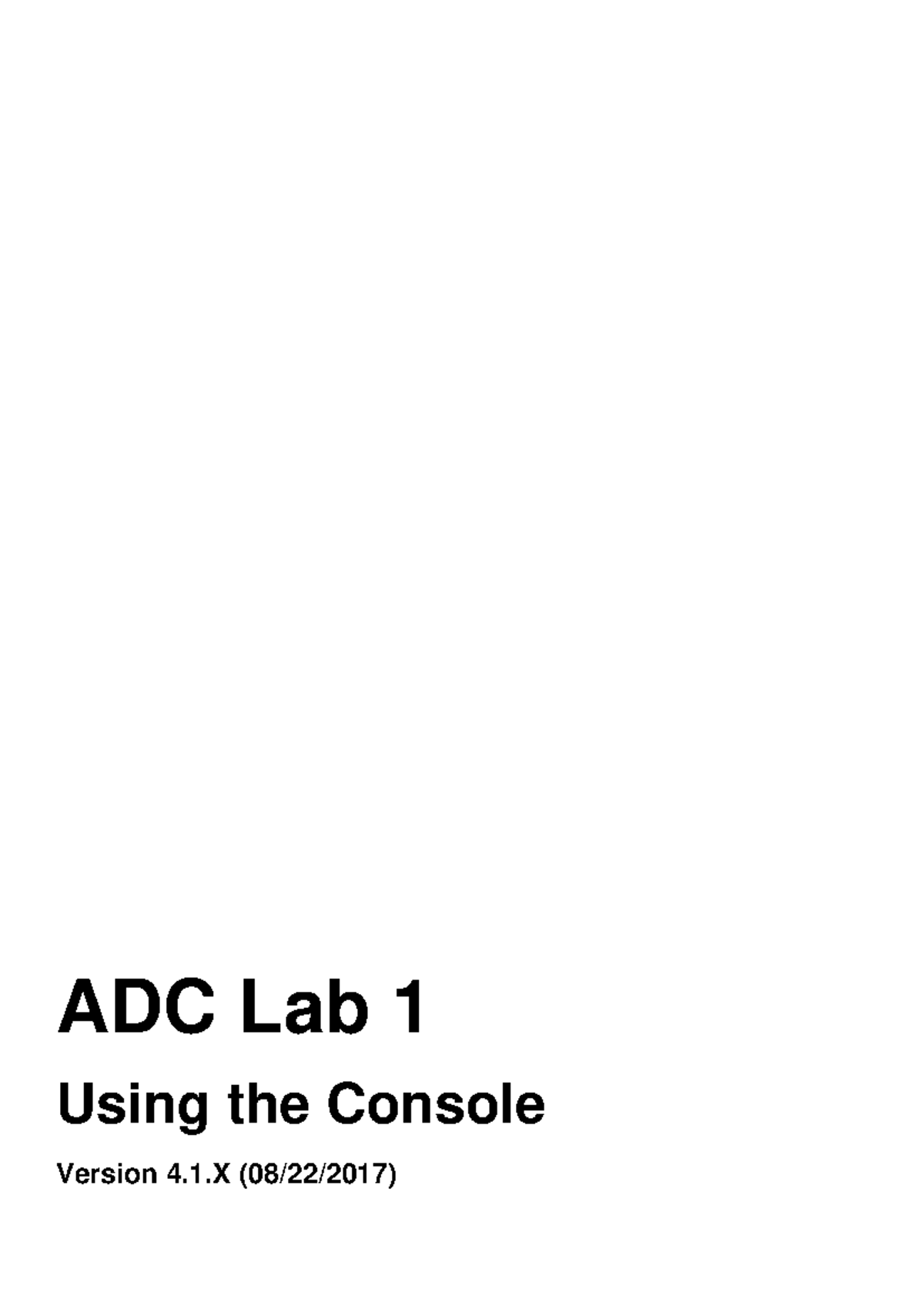 A10 ADC Lab 1 Using the Console - ADC Lab 1 Using the Console Version 4.1 (08/22/2017) Lab 1 ...