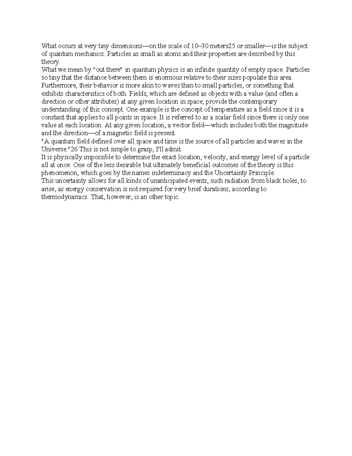 What occurs at very tiny dimensions - Particles as small as atoms and ...