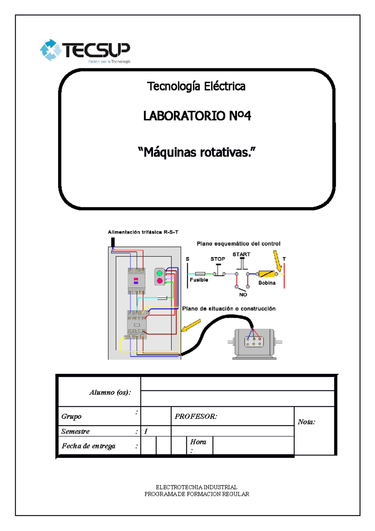 Lab 04 Máquinas rotativas - Tecnología Eléctrica LABORATORIO Nº4 “Máquinas rotativas.” Alumno ...
