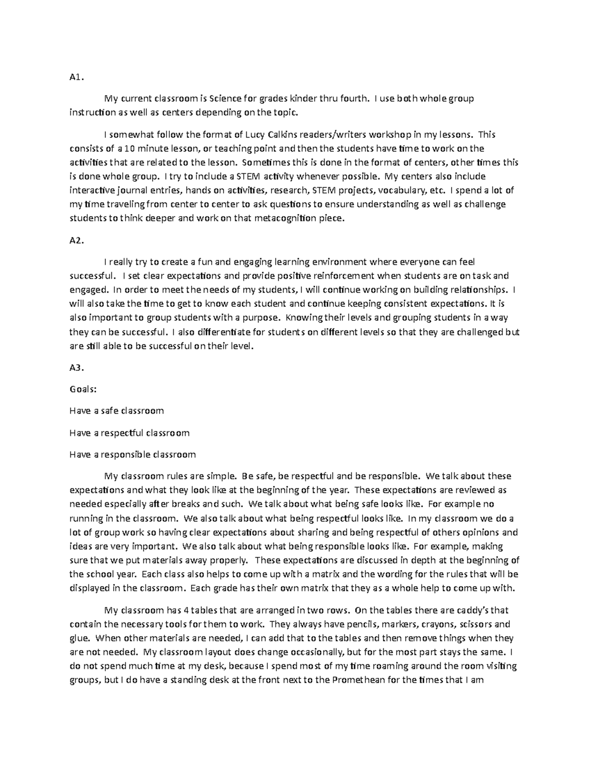 Task 1 - Task 1 - A1. My current classroom is Science for grades kinder ...