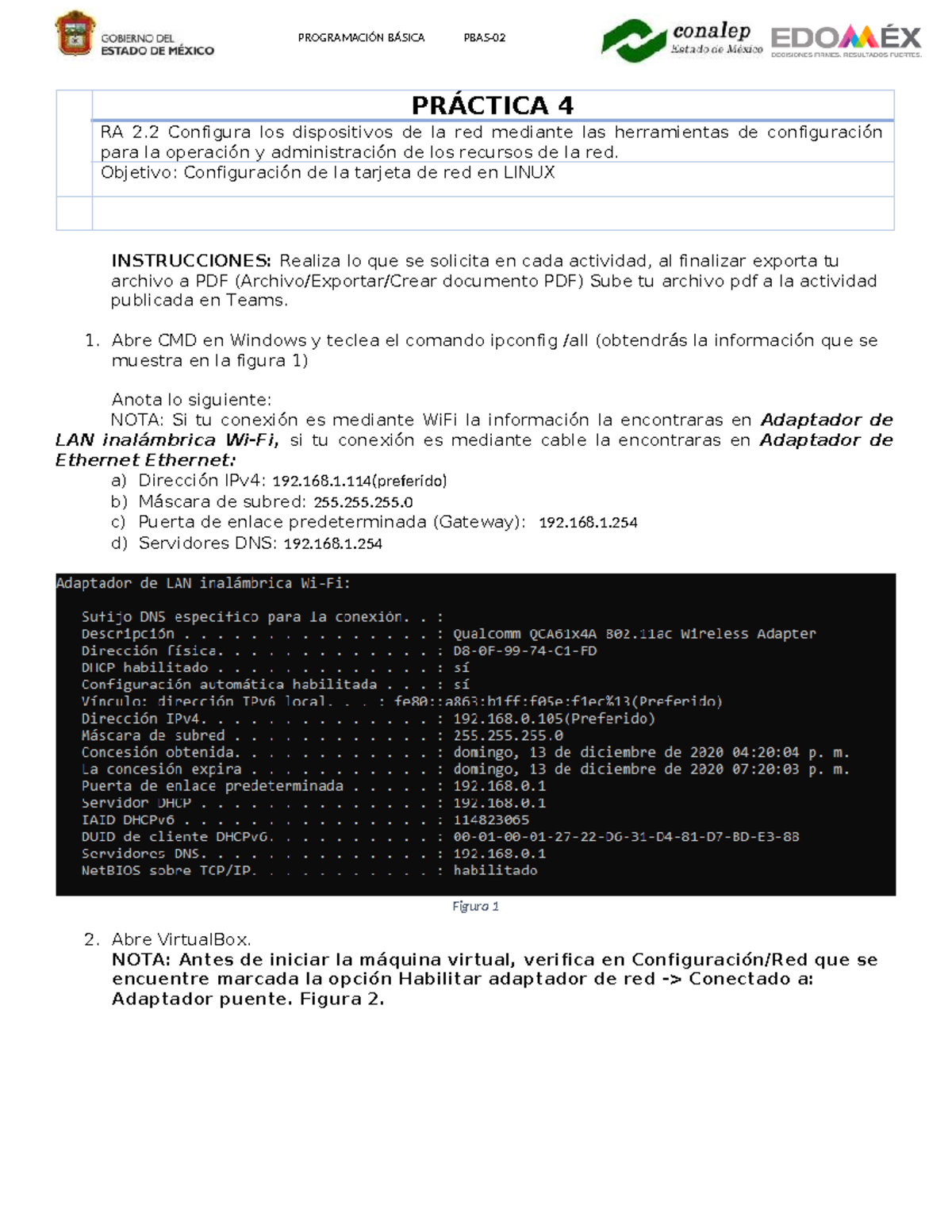 Práctica 4 - Es una practica de codigos de consola - PRÁCTICA 4 RA 2 Configura los dispositivos ...