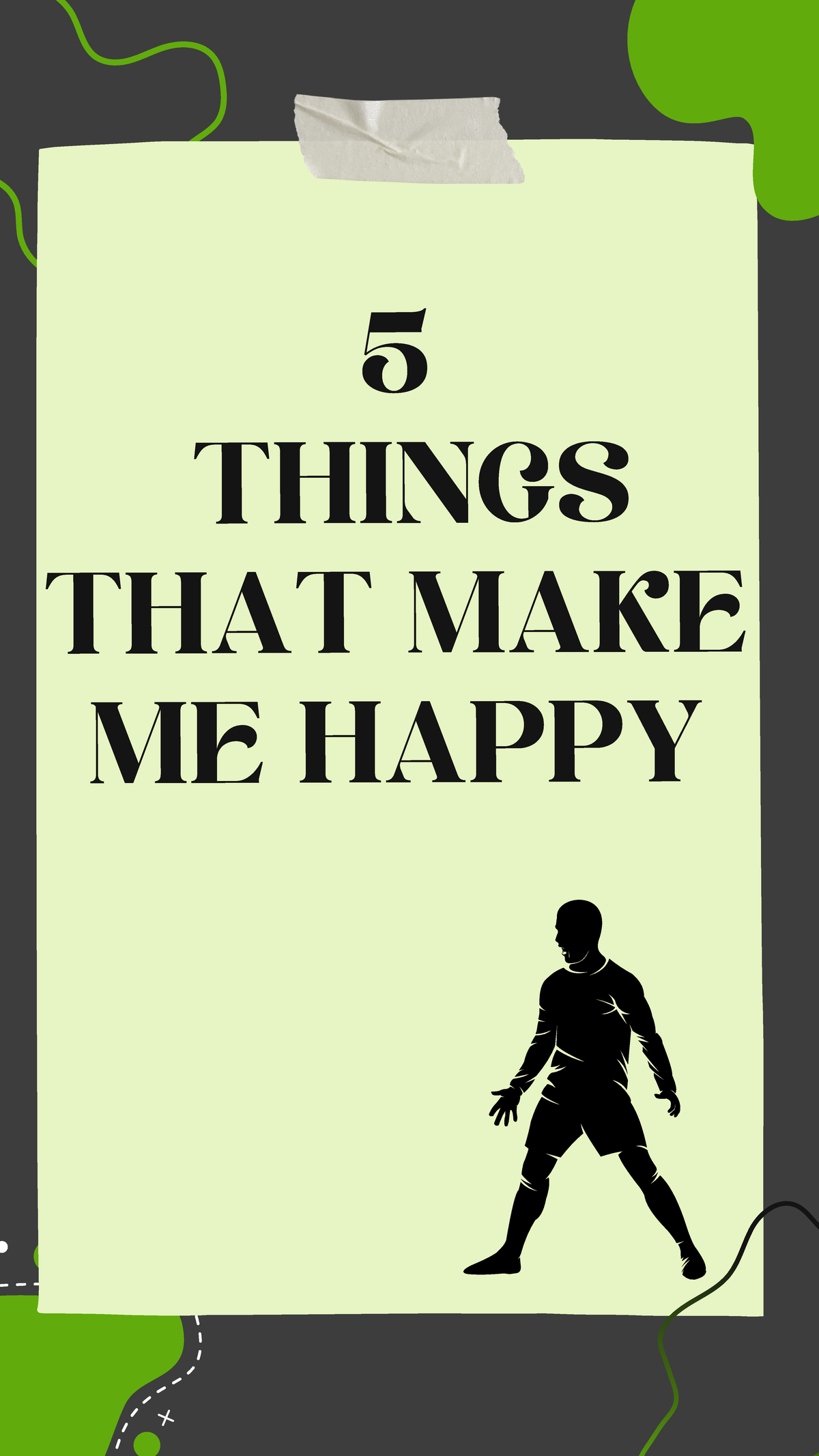 Final Project Written Work - 5 THINGS THAT MAKE ME HAPPY Playing video ...