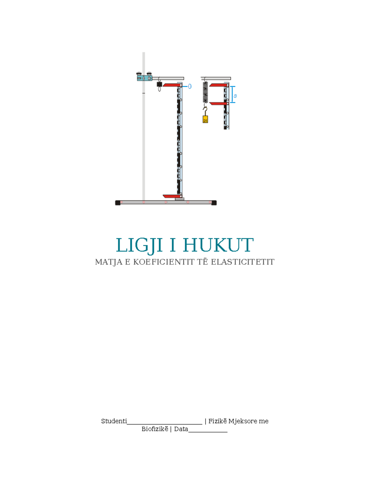Ligji i Hukut. Matja e koeficientit te elasticitetit - Studenti