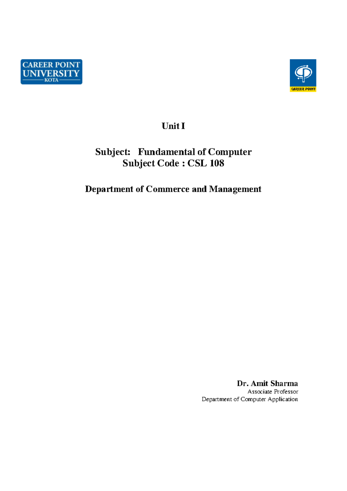 Unit I Csl 108 Fundamentals Of Computers Unit Ia Unit I Subject Fundamental Of Computer
