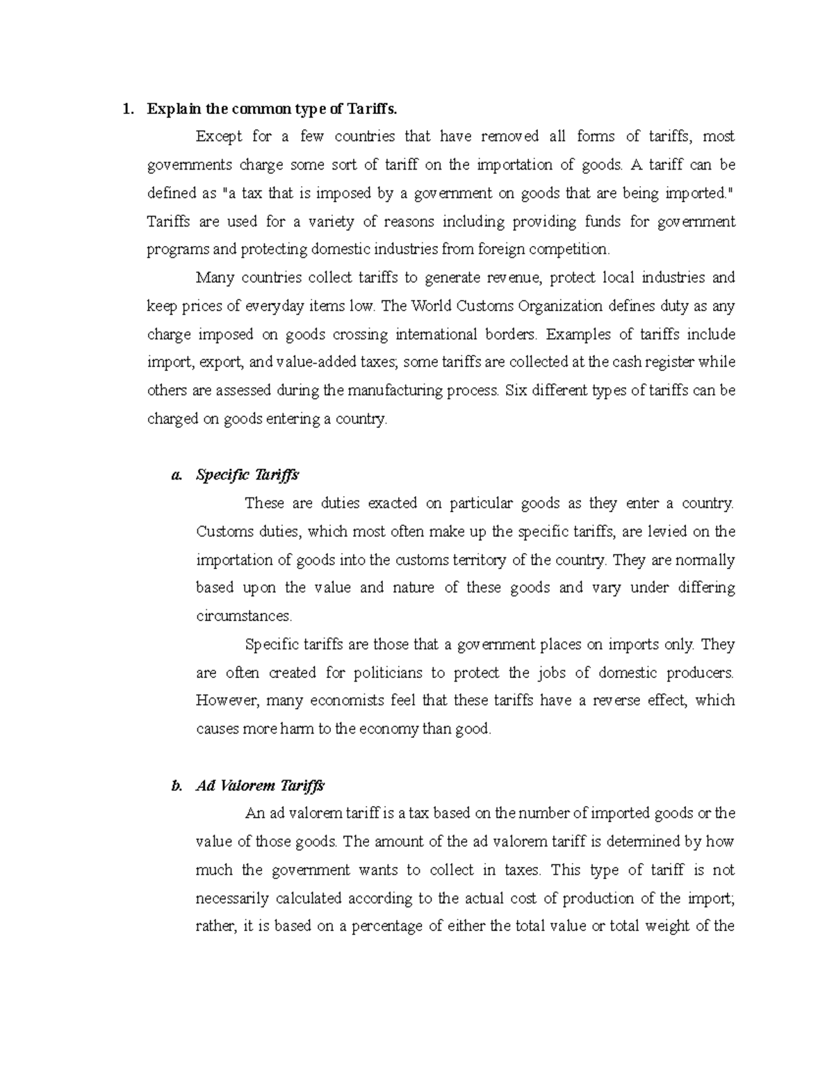 Six different types of tariffs can be charged on goods entering a ...
