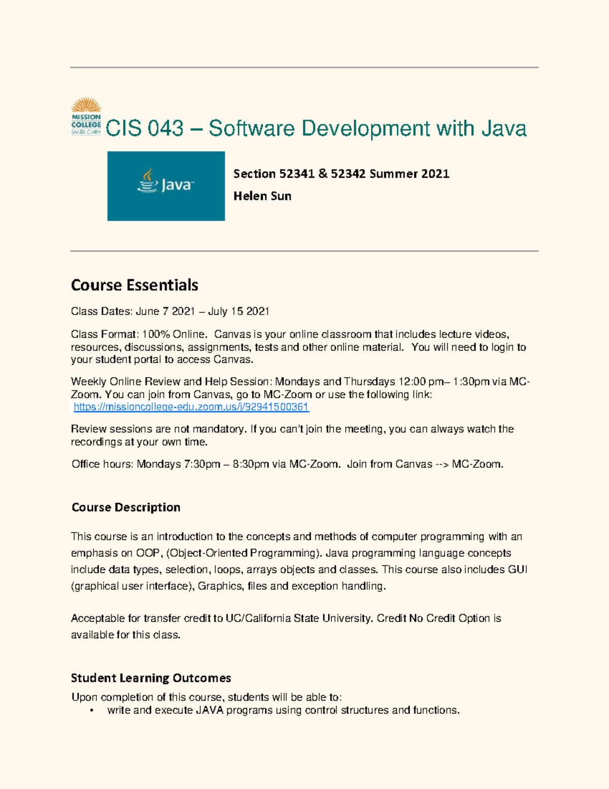 Cis043 Java Section 52341 52342 Syllabus Summer 2021 Cis 043 Software Development With Java
