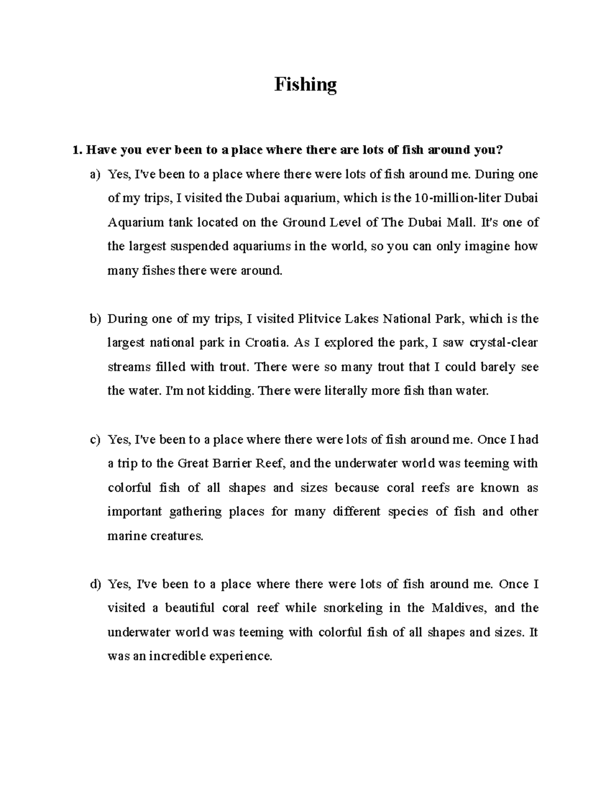 1. Fishing - hhntxnxdnxdn - Fishing Have you ever been to a place where ...