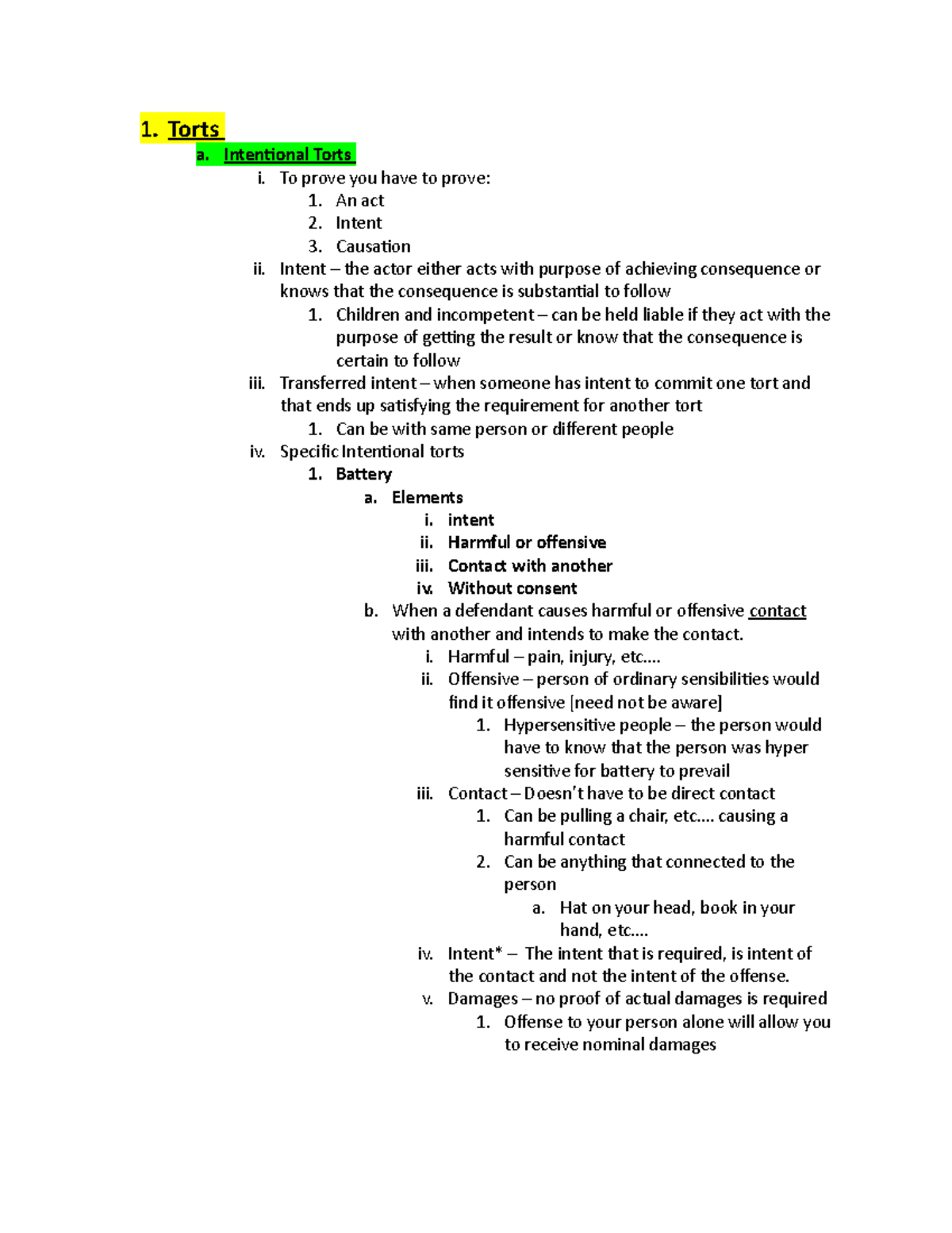 Torts I outline - tort 1 - 1. Torts a. Inten琀椀onal Torts i. To prove ...