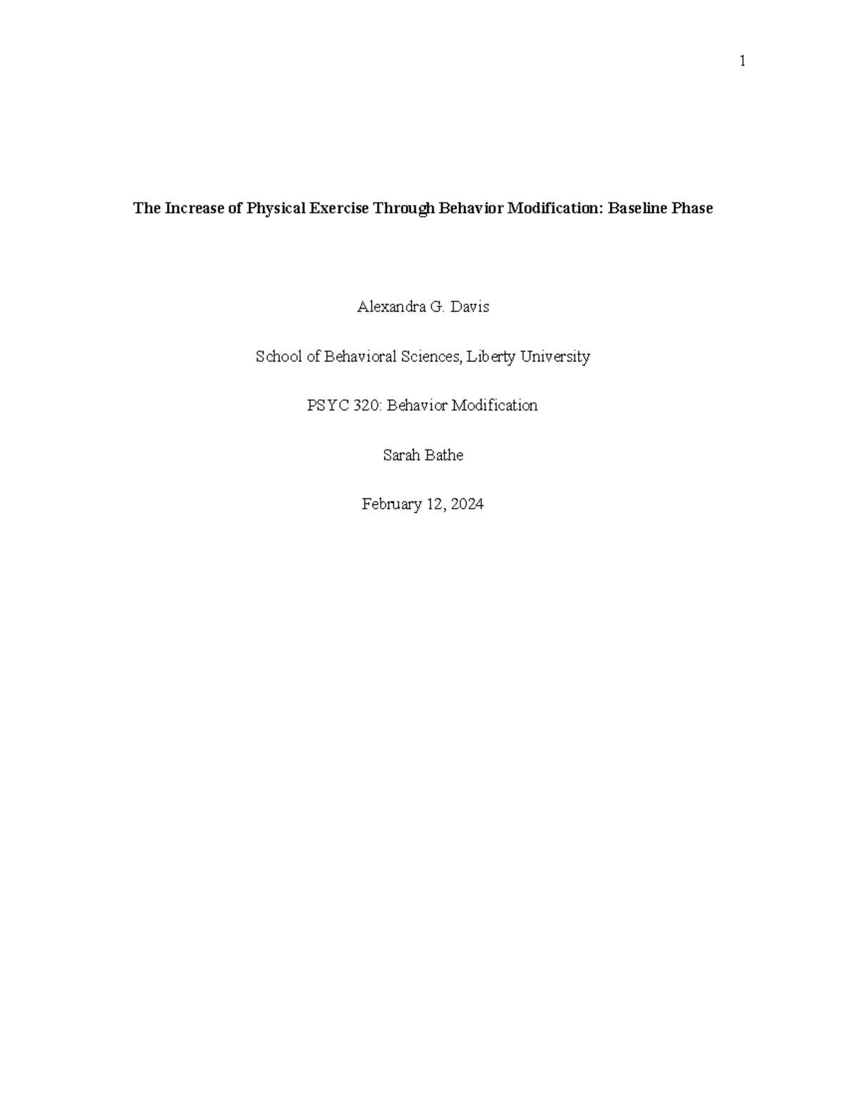 Behavior Modification Project Baseline Phase Report Assignment - The Increase of Physical ...