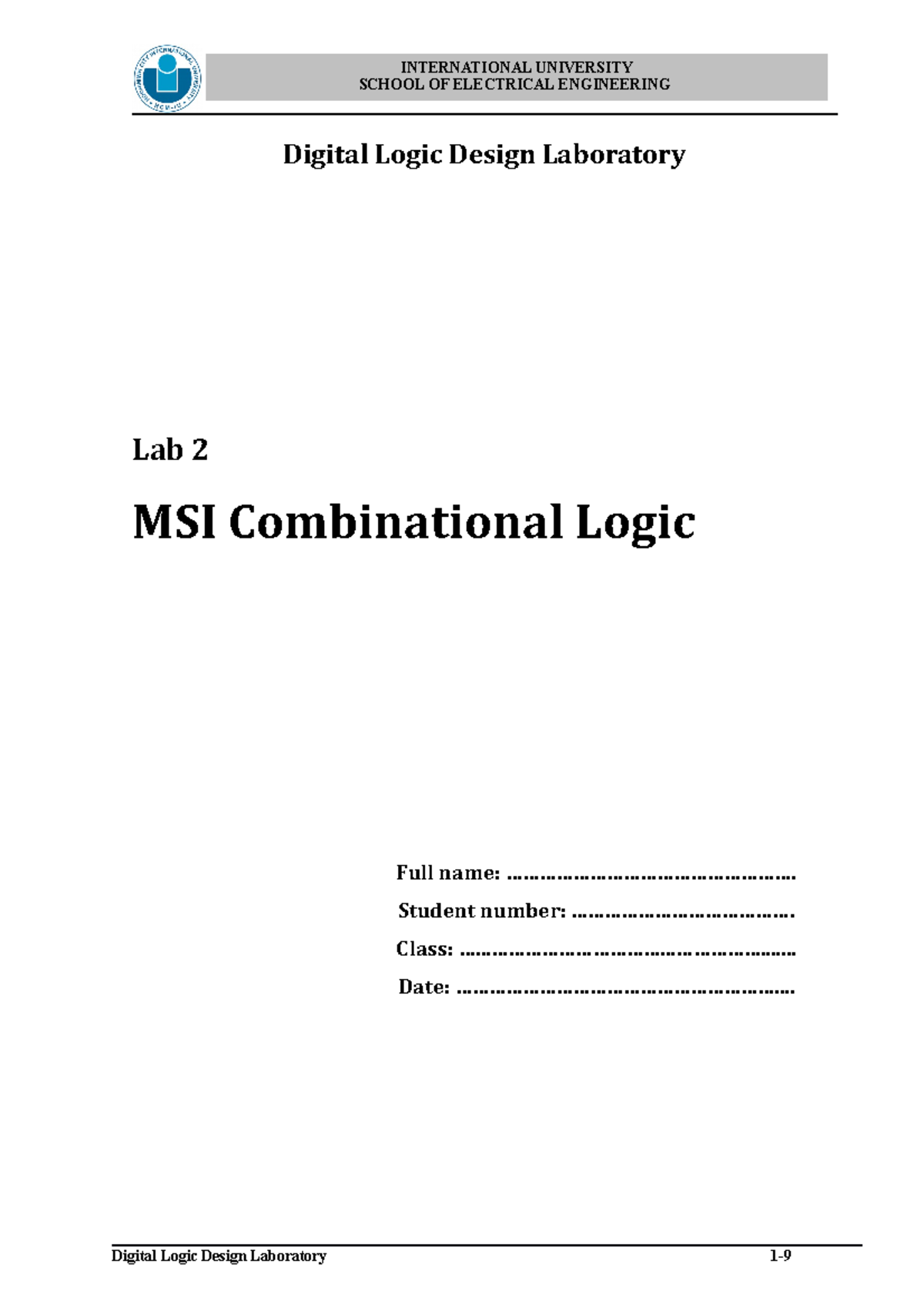 Lab2 - an music call - Digital Logic Design Laboratory Lab 2 MSI Combinational Logic Full name ...