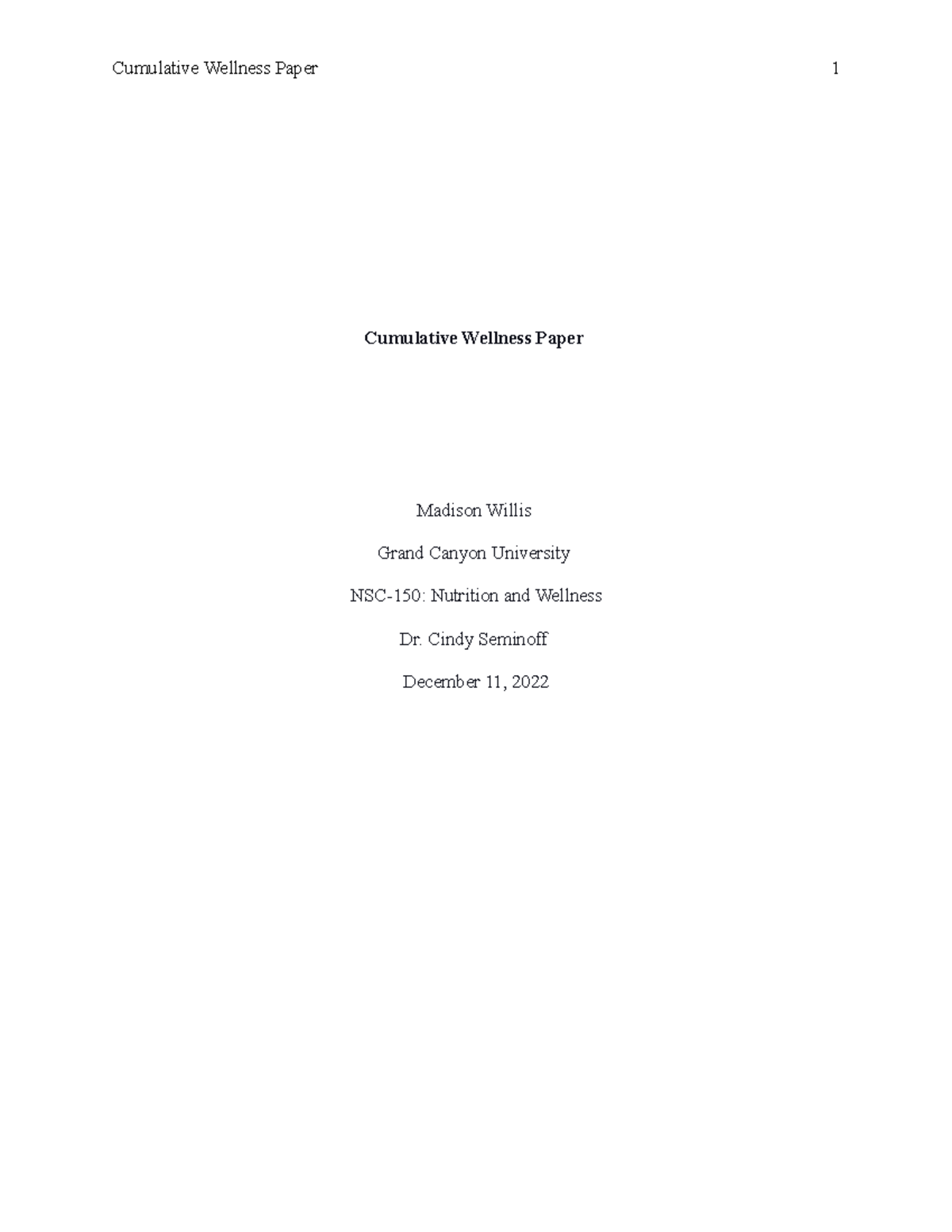 Cumulative Wellness Paper - Cumulative Wellness Paper Madison Willis ...