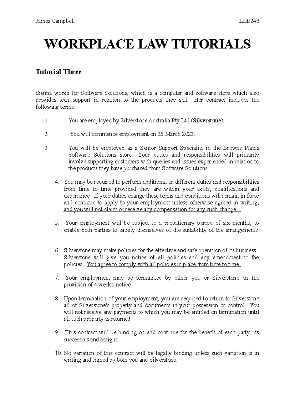 Workplace LAW Tutorials - WORKPLACE LAW TUTORIALS Tutorial Three Sienna works for Software - Studocu