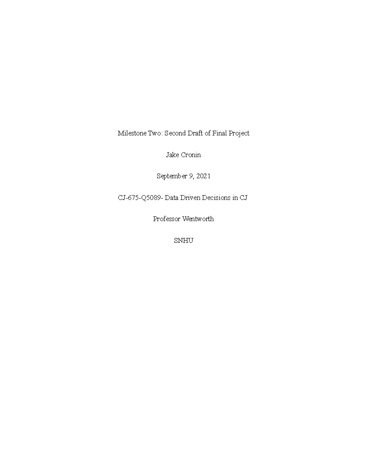 Milestone two second draft of final - Milestone Two: Second Draft of ...