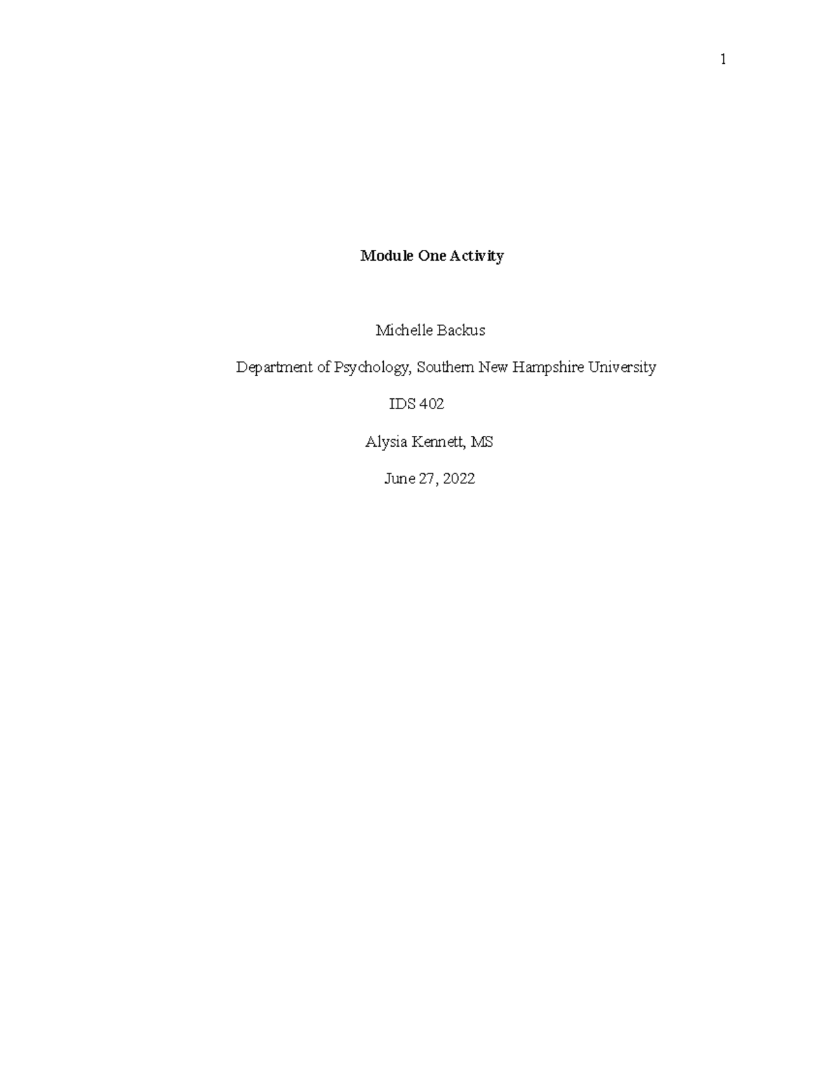 IDS 402 Module One Activity - Module One Activity Michelle Backus ...