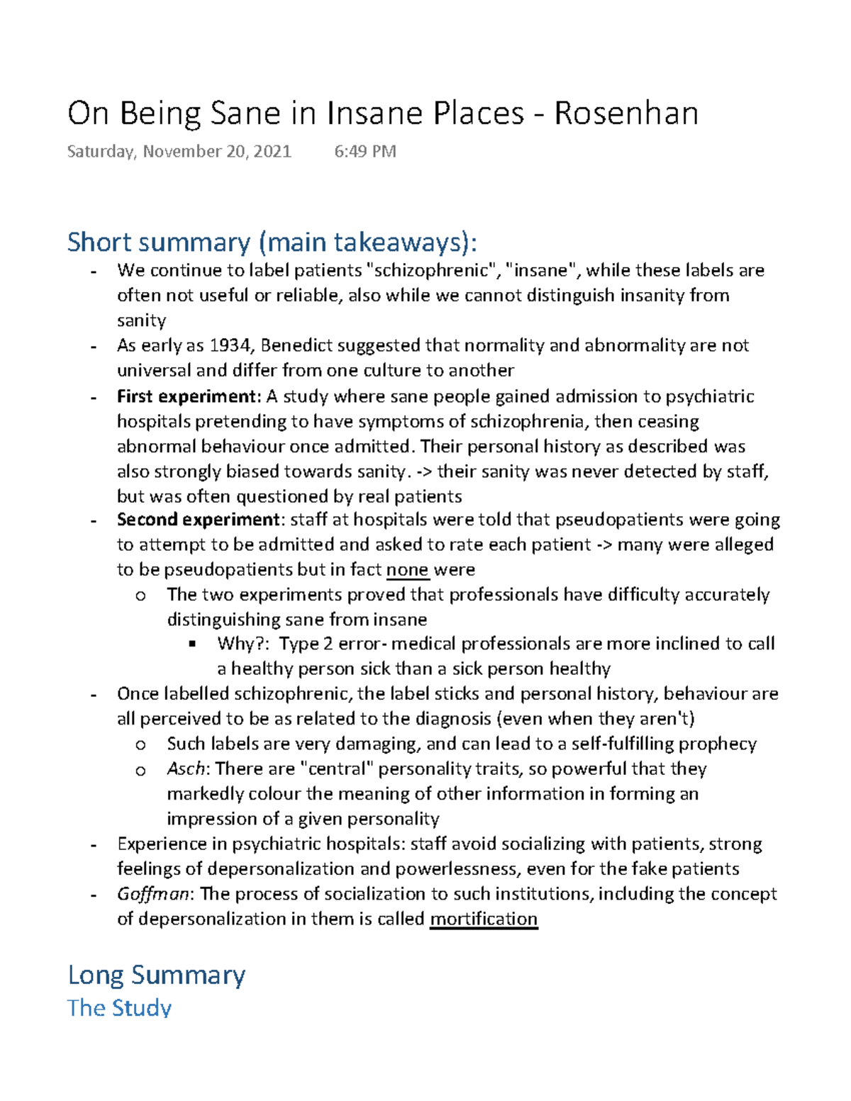On Being Sane in Insane Places - Rosenhan - Short summary (main takeaways): We continue to label ...