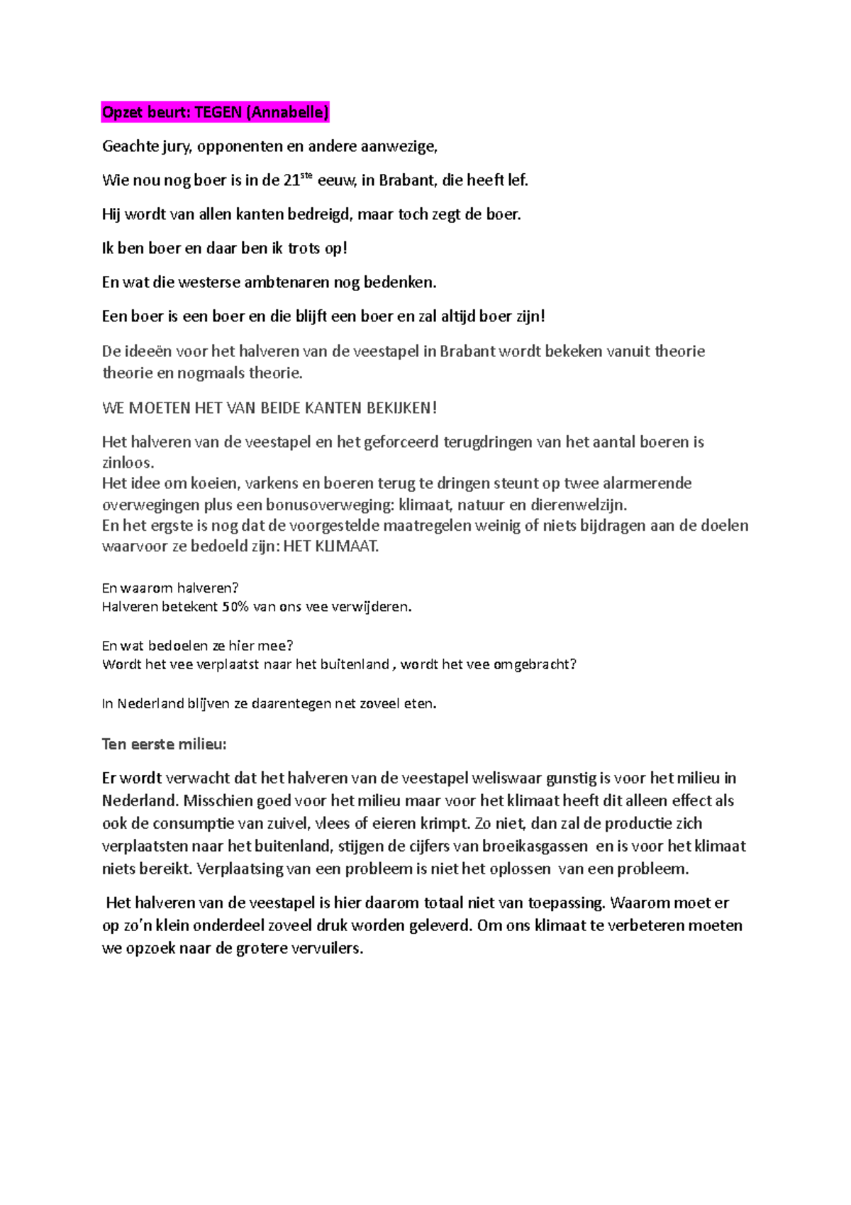 Debat Opzet beurt tegen het halveren van de veestapel - Opzet beurt ...