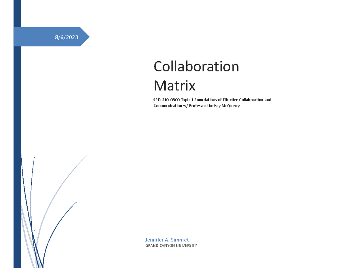 SPD-310 T1 Final Collaboration Matrix - 8/6/ Jennifer A. Simmet GRAND ...