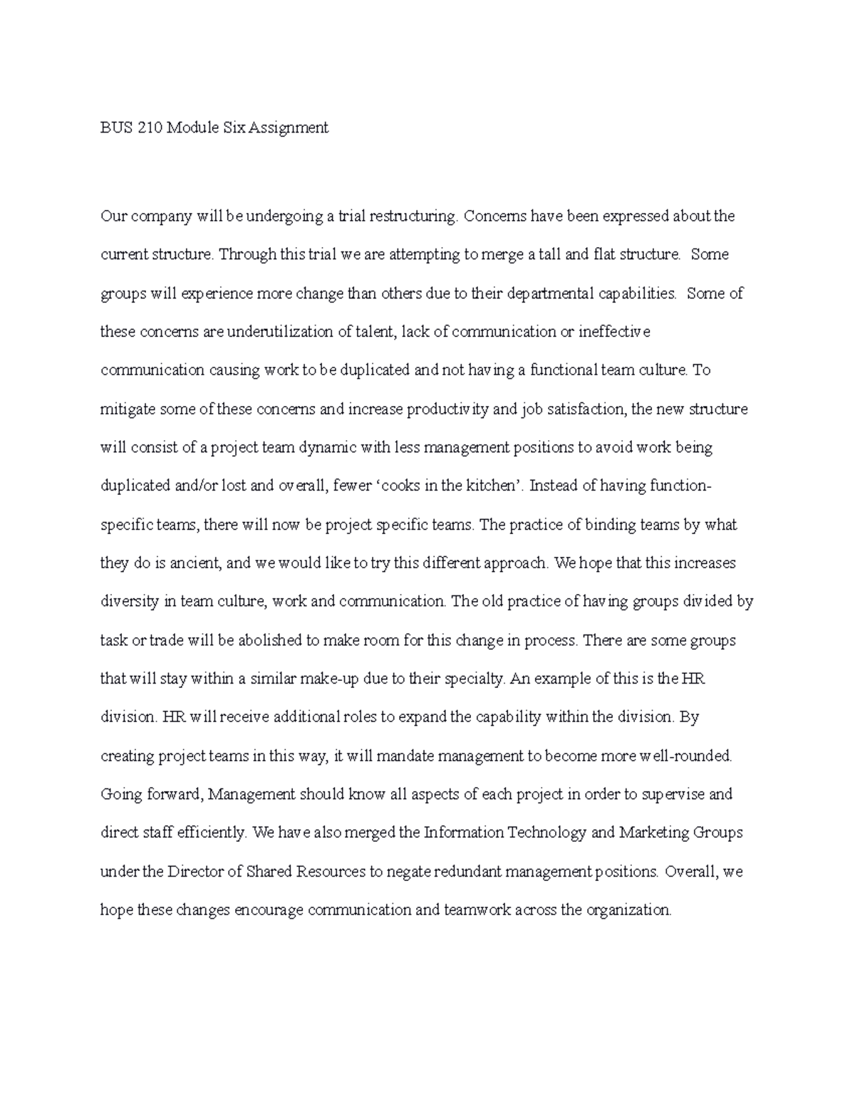 Organizational Structure Assignment - BUS 210 Module Six Assignment Our ...