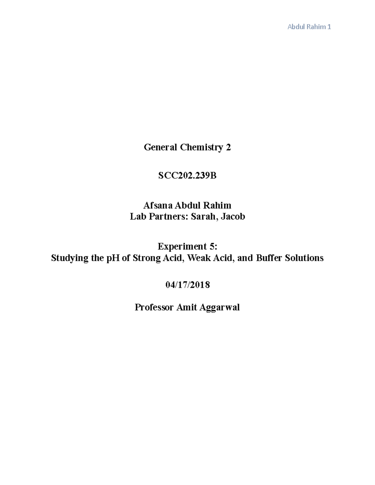 General Chemistry 2 - Lab Report 5 - Abdul Rahim 1 General Chemistry 2 ...