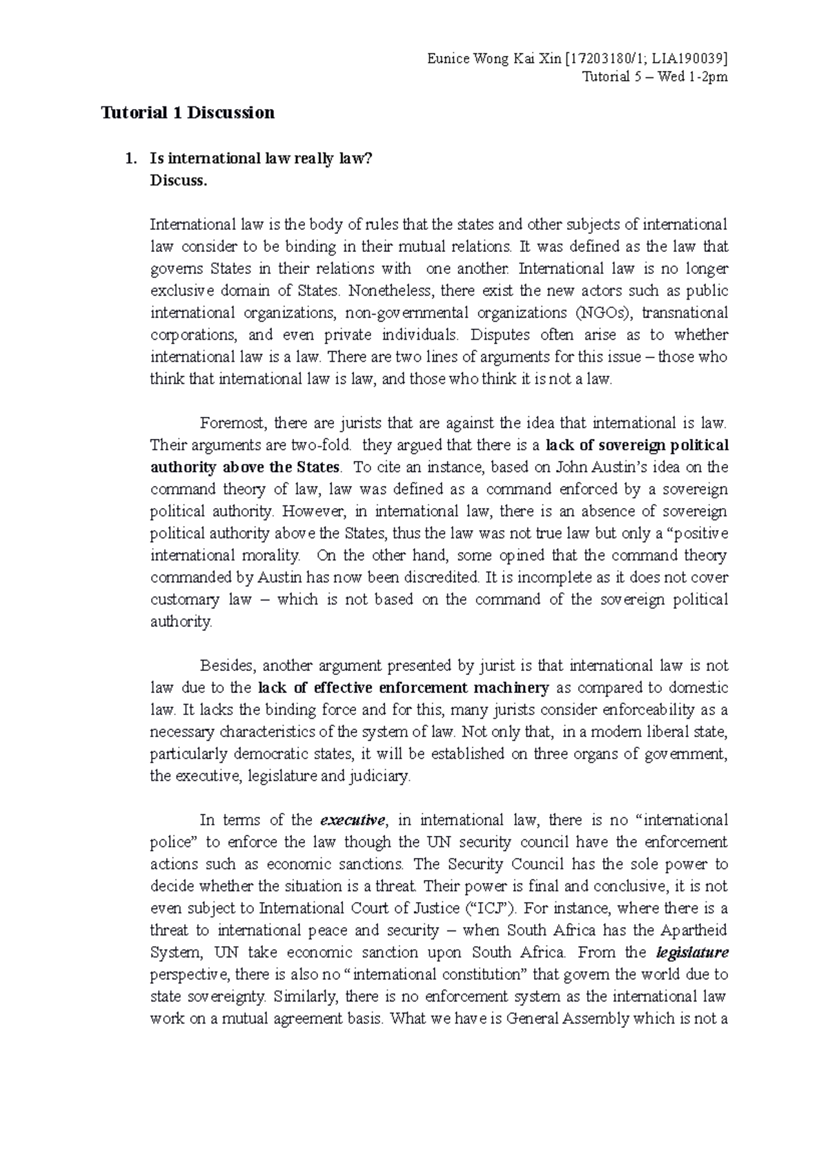 Tutorial 1 Discussion (W3) - Eunice Wong Kai Xin [17203180/1; LIA190039] Tutorial 5 – Wed 1-2pm ...