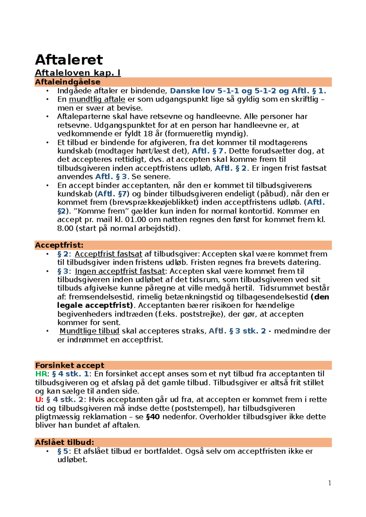 Jura-notater - Aftaleret Aftaleloven kap. I Aftaleindgåelse - Indgåede aftaler er bindende ...