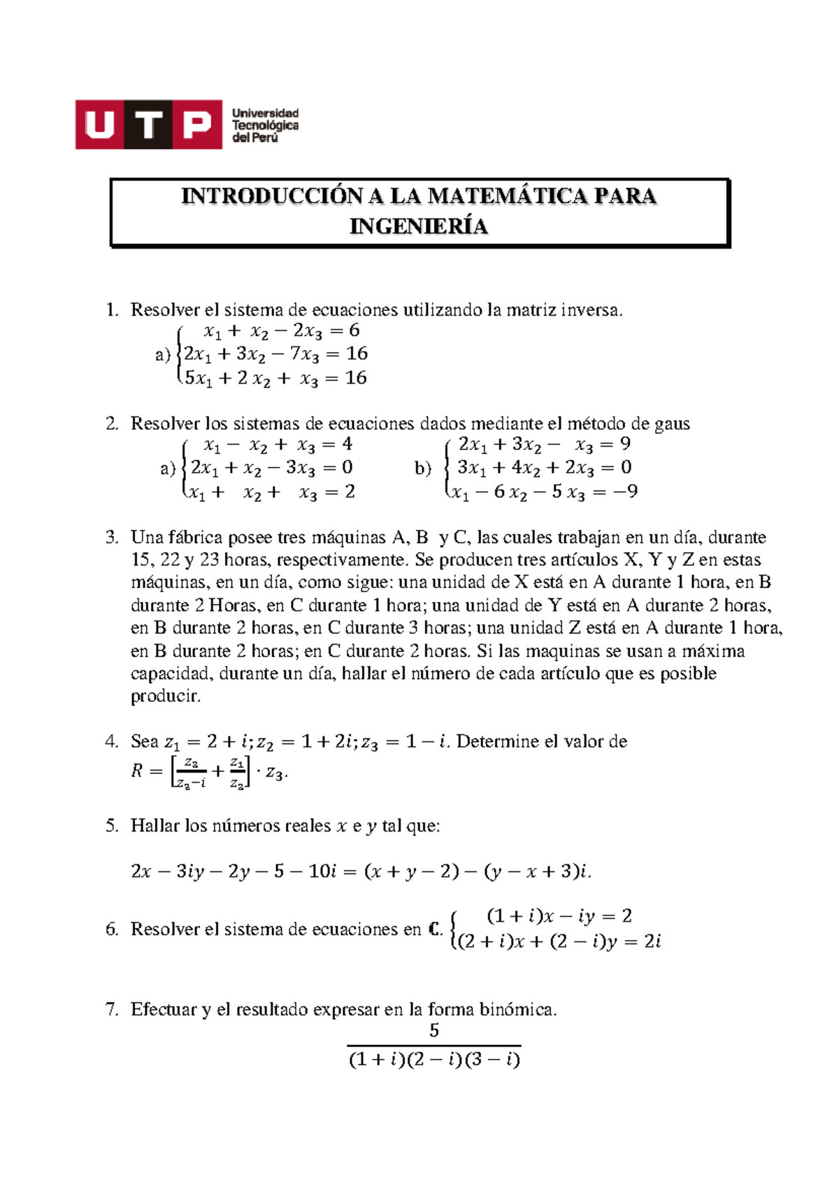 Tarea Sistema DE Ecuaciones Y Numeros Complejos-1 - INTRODUCCIÓN A LA MATEMÁTICA PARA INGENIERÍA ...