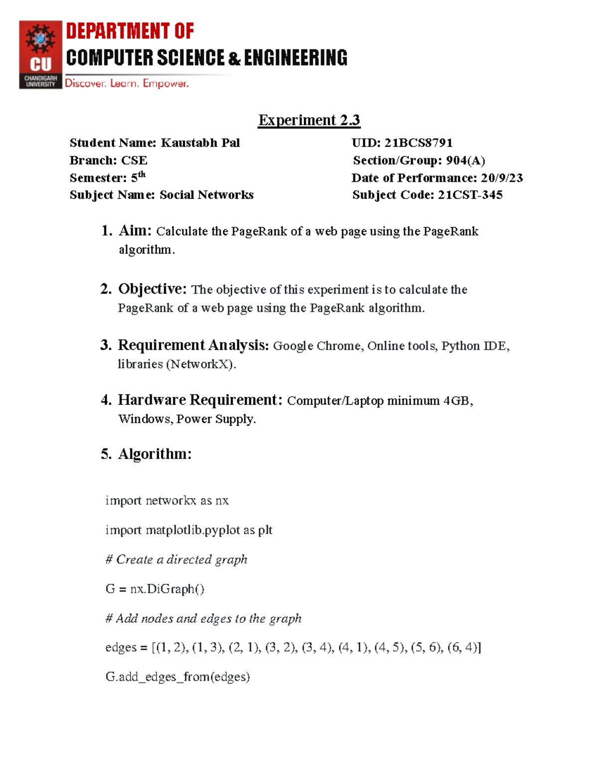 SN exp6 - Exp 6 - COMPUTER SCIENCE & ENGINEERING Experiment 2. 3 Student Name: Kaustabh Pal UID ...