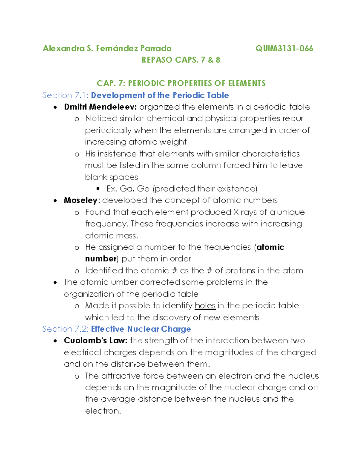 Repaso caps 7 & 8 - Alexandra S. Fernández Parrado QUIM3131- 066 REPASO ...