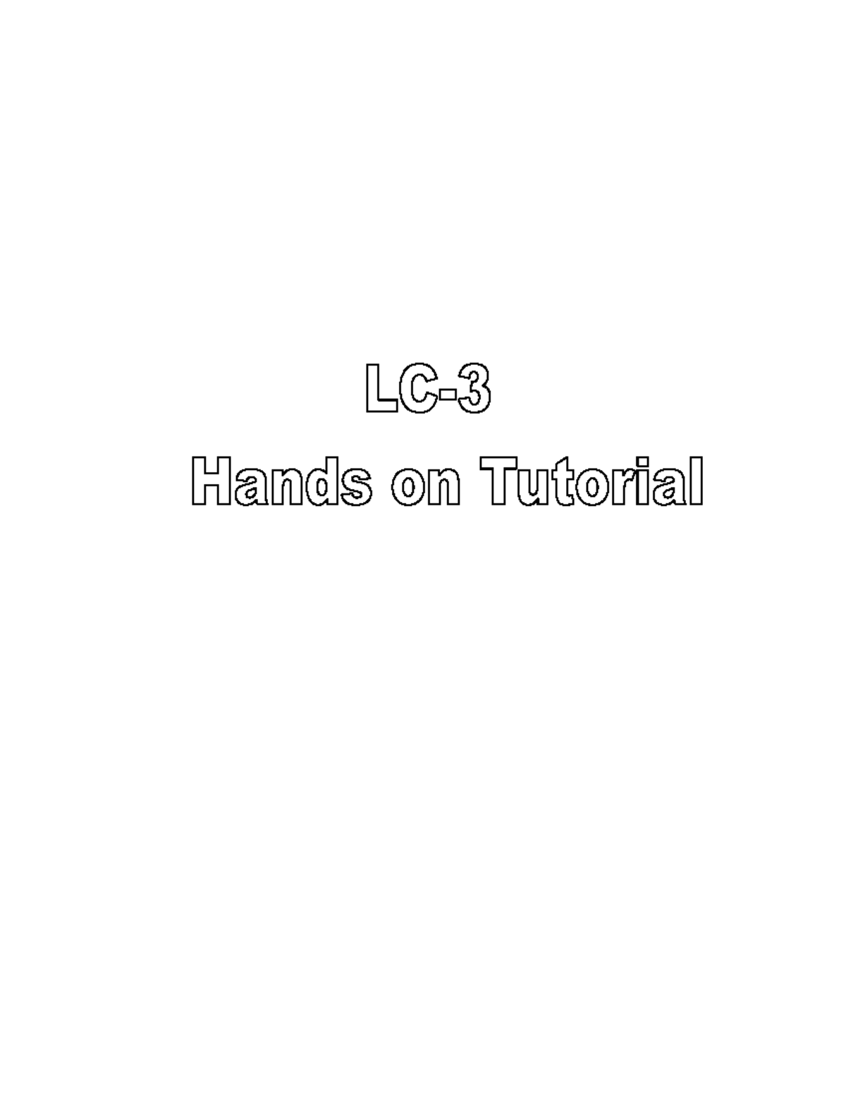 Lc3 hands on - năm cuối - Table of Contents I. Requirements And ...
