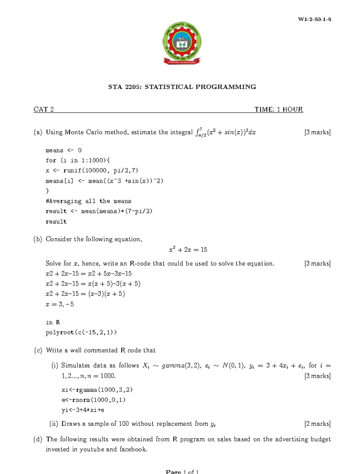 statiscal prog solved peoblems - STA 2205: STATISTICAL PROGRAMMING CAT 2 TIME: 1 HOUR (a) Using ...