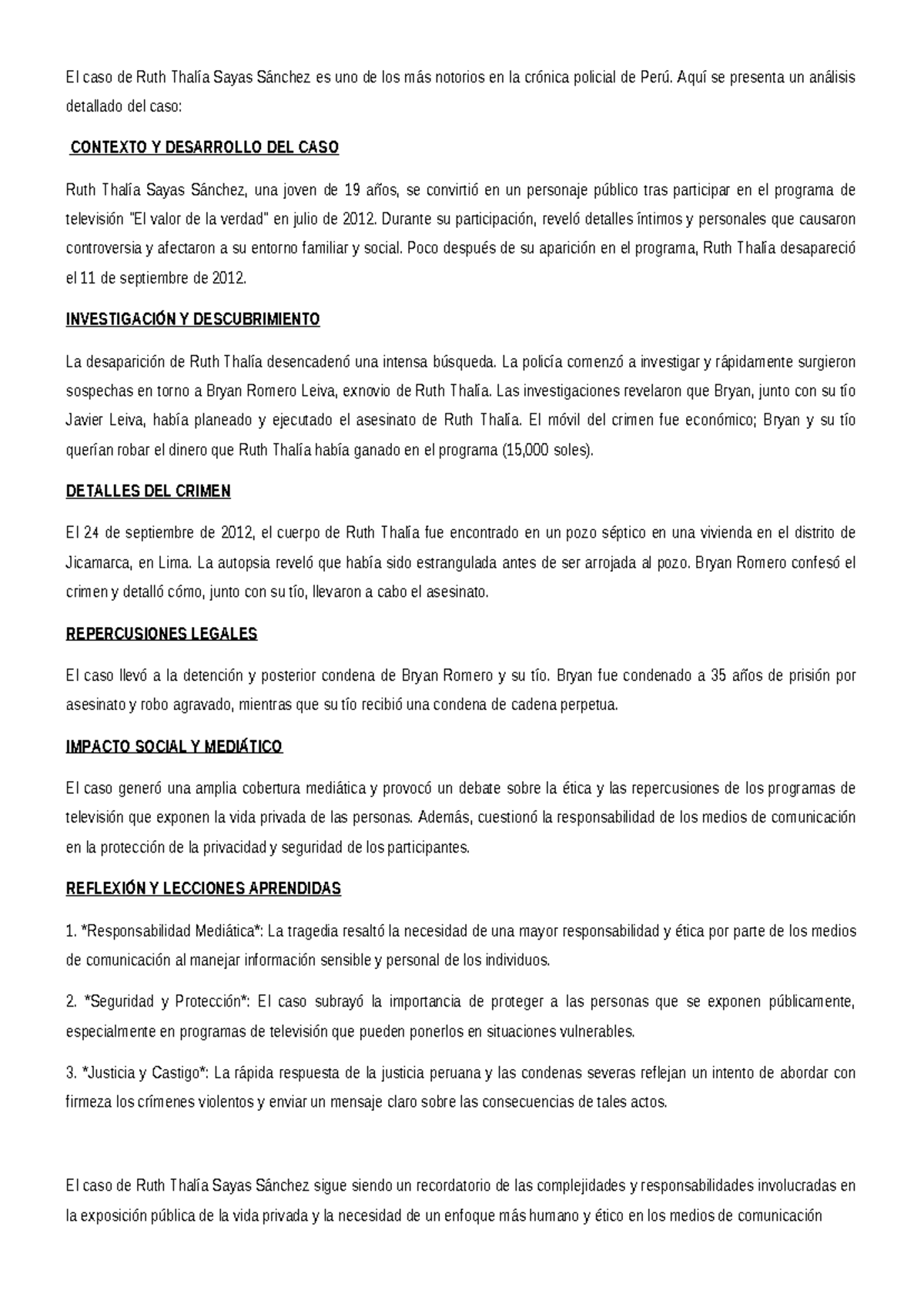 El caso de Ruth Thalía Sayas Sánchez es uno de los más notorios en la crónica policial de Perú ...