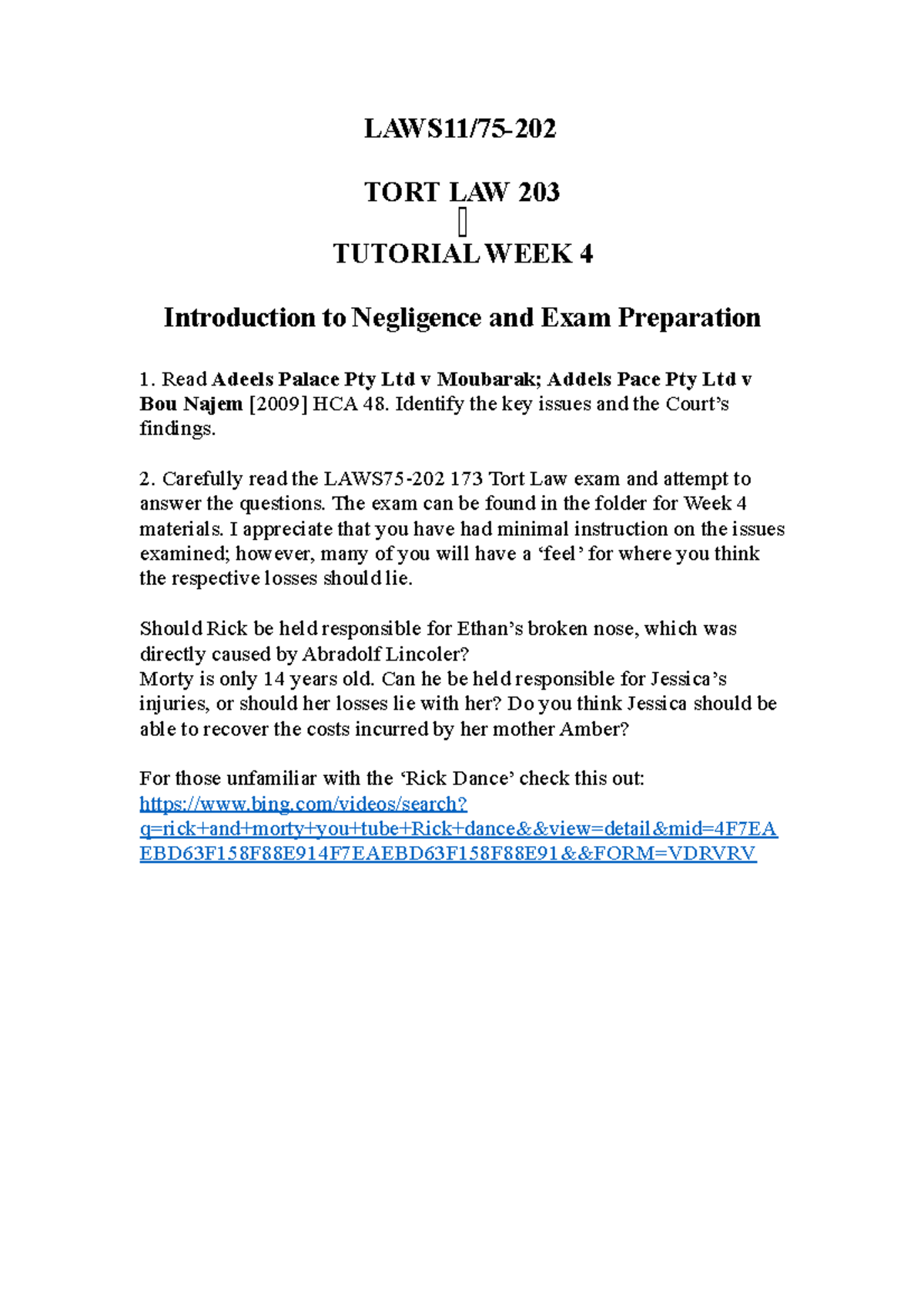 Tute Week 4 203 - Tort law tutorial question in week 4 - LAWS11/75 ...