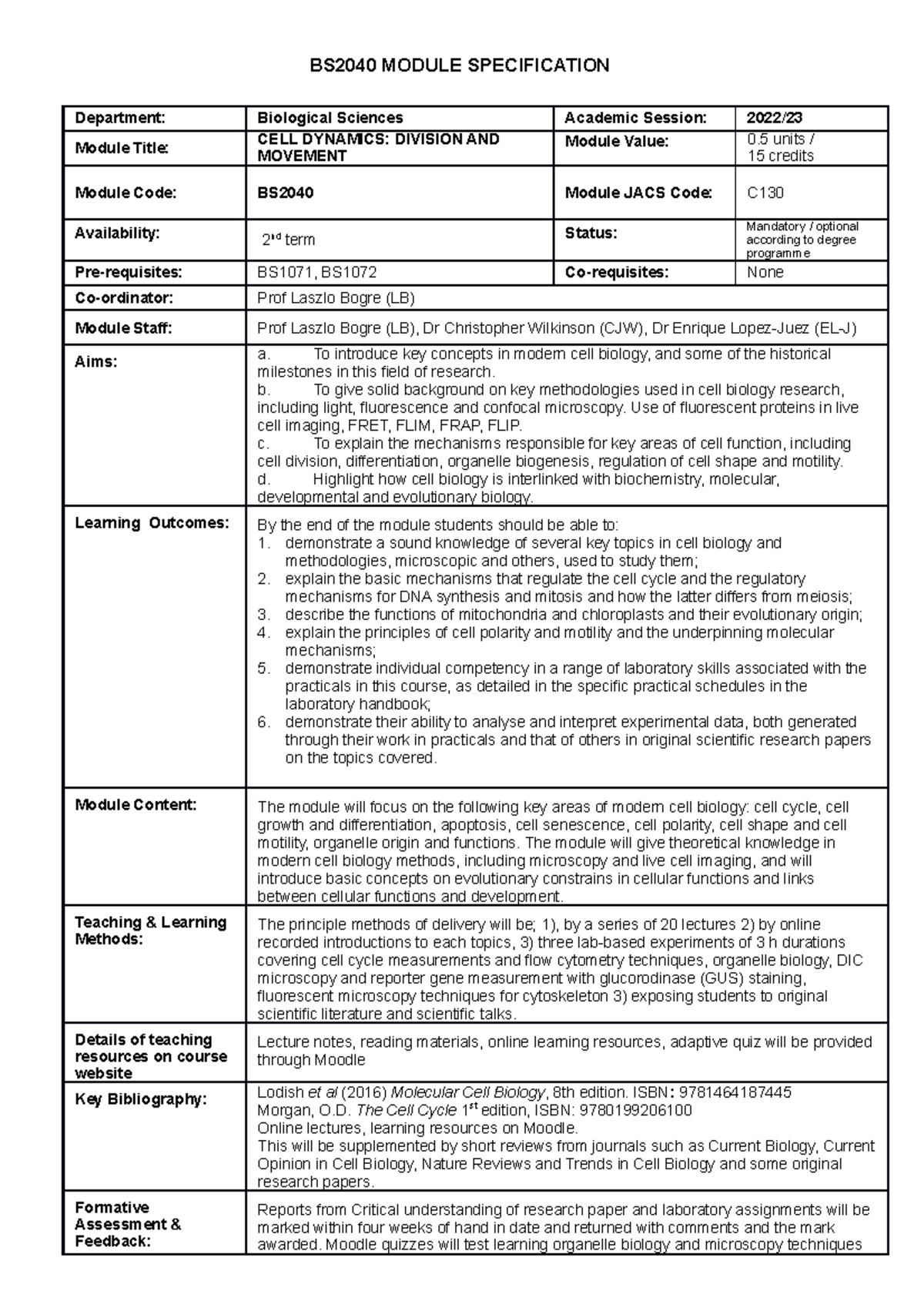 BS2040 Cell Dynamics Course Spec 2022-23 - BS2040 MODULE SPECIFICATION Department: Biological ...