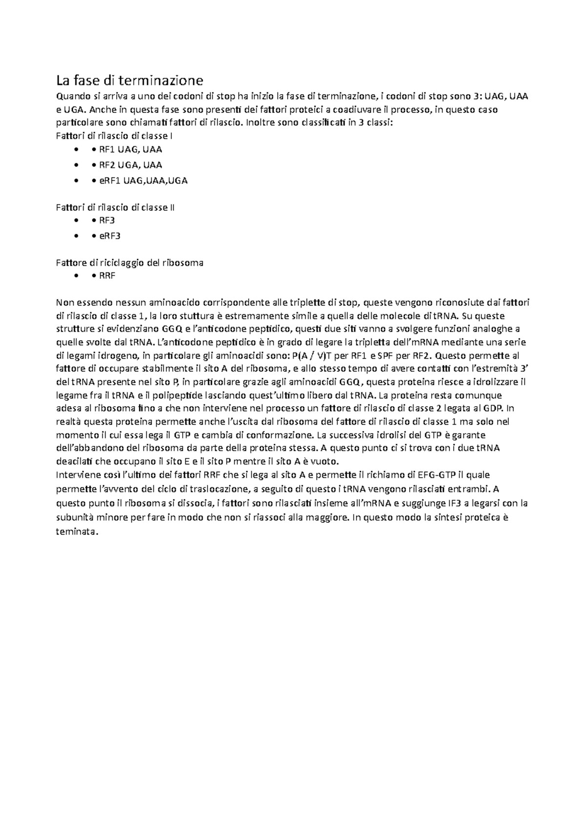 Terminazione della tarduzione - La fase di terminazione Quando si ...