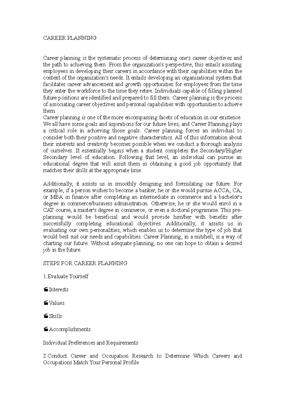 Career Planning - CAREER PLANNING Career planning is the systematic ...