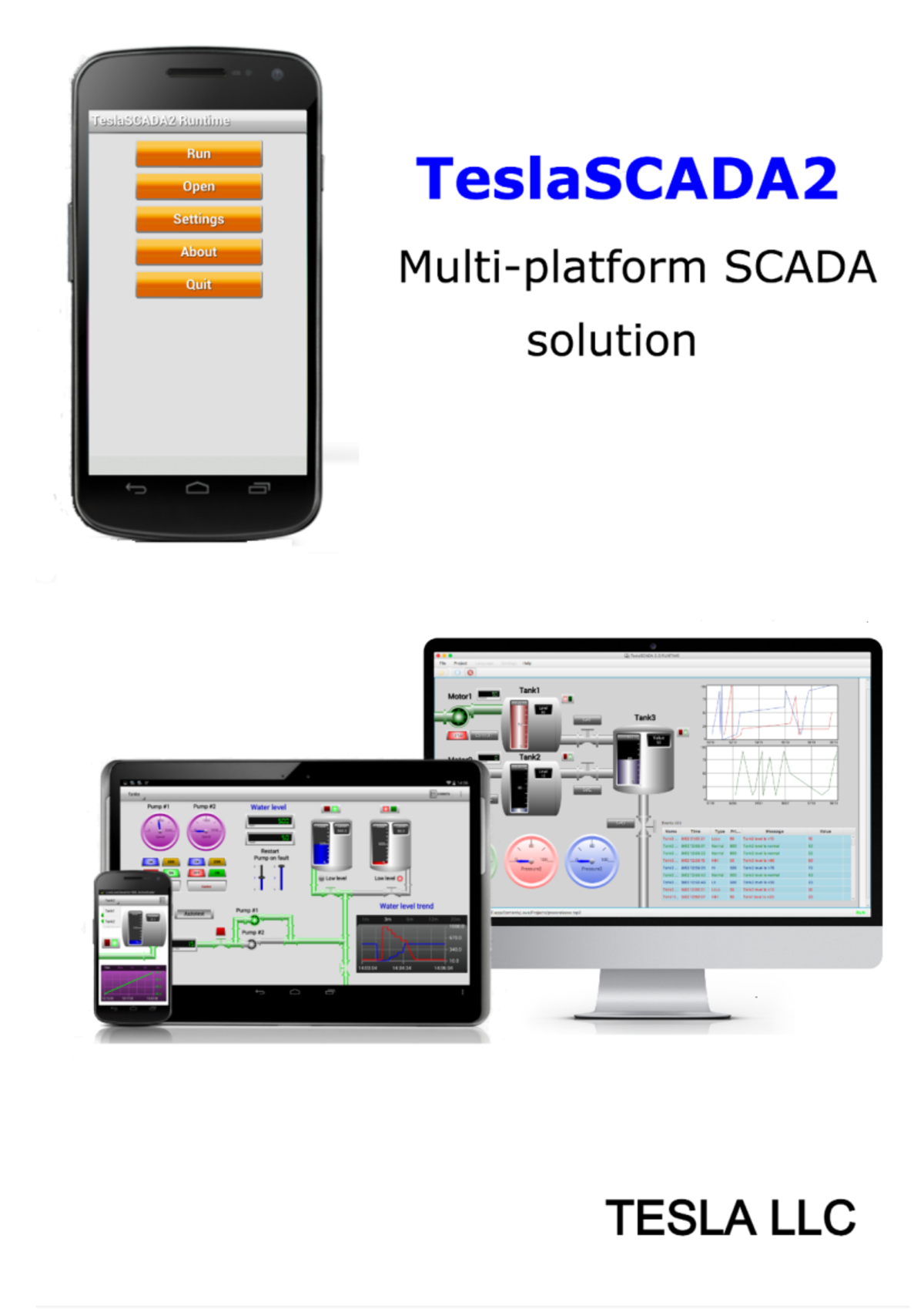 Brochure(Tesla Scada 2) - What is TeslaSCADA2. TeslaSCADA2 is a multi ...