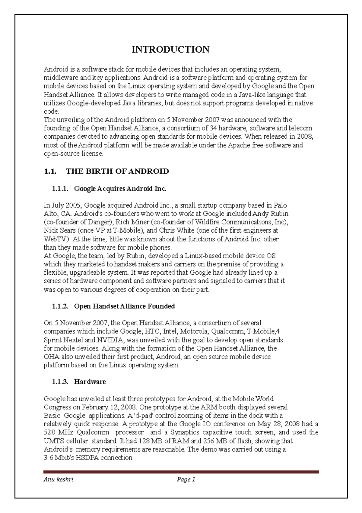 Seminar report on android - INTRODUCTION Android is a software stack for mobile devices that ...
