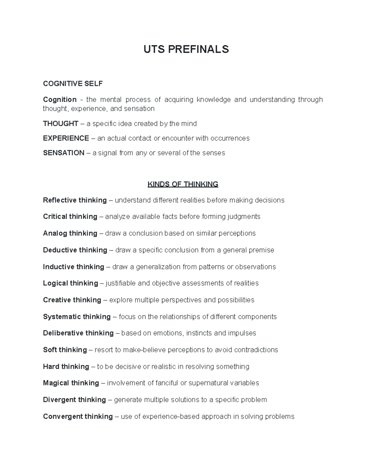 UTS Reviewer - UTS PREFINALS COGNITIVE SELF Cognition - the mental ...