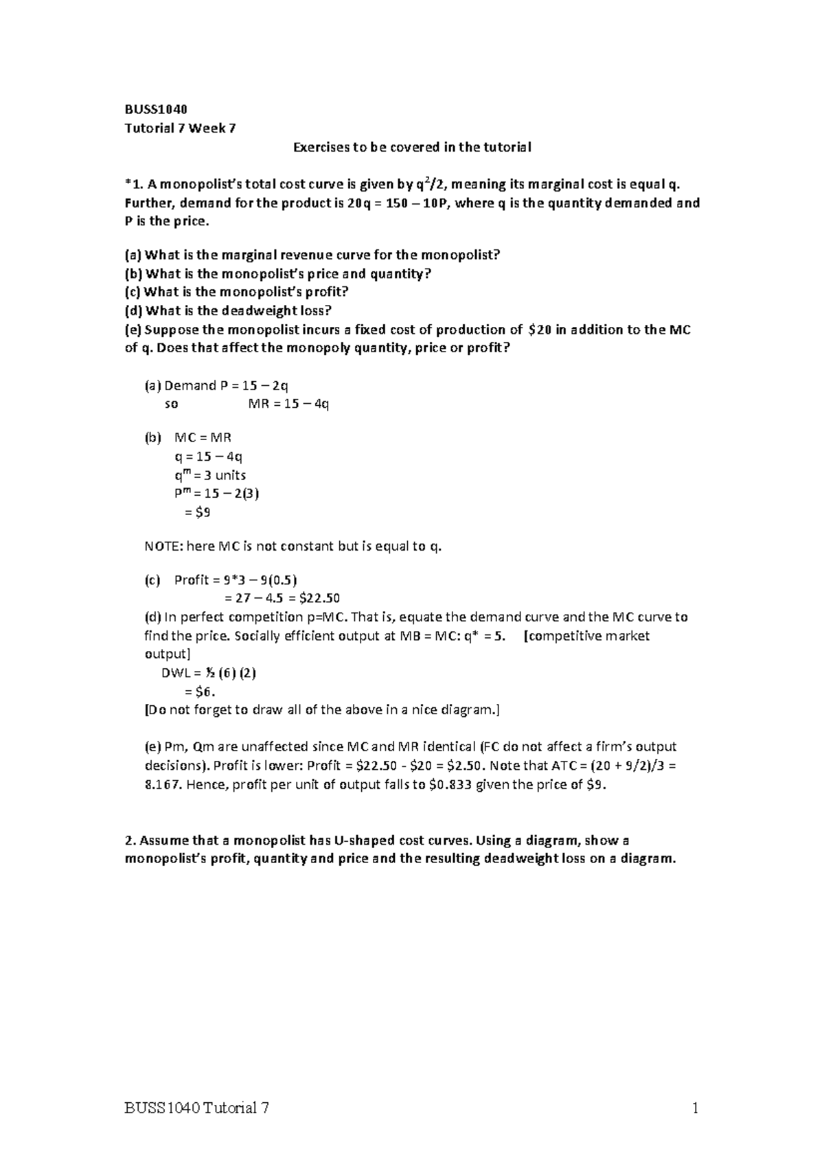 Tutorial 7 with answers - BUSS1040 Tutorial 7 Week 7 Exercises to be covered in the tutorial A ...