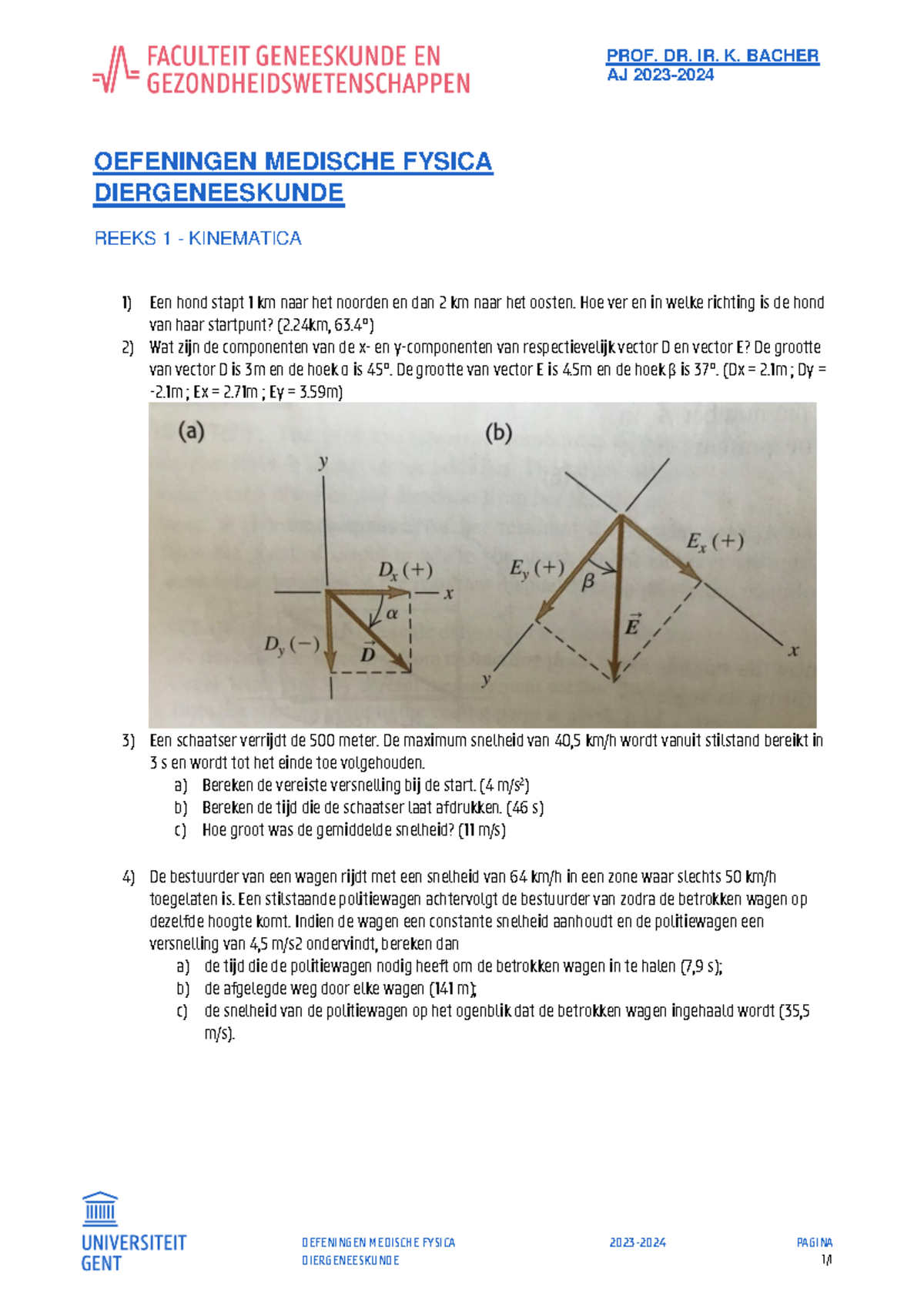 Oefeningen Kinematica - OEFENINGEN MEDISCHE FYSICA DIERGENEESKUNDE 2023 ...