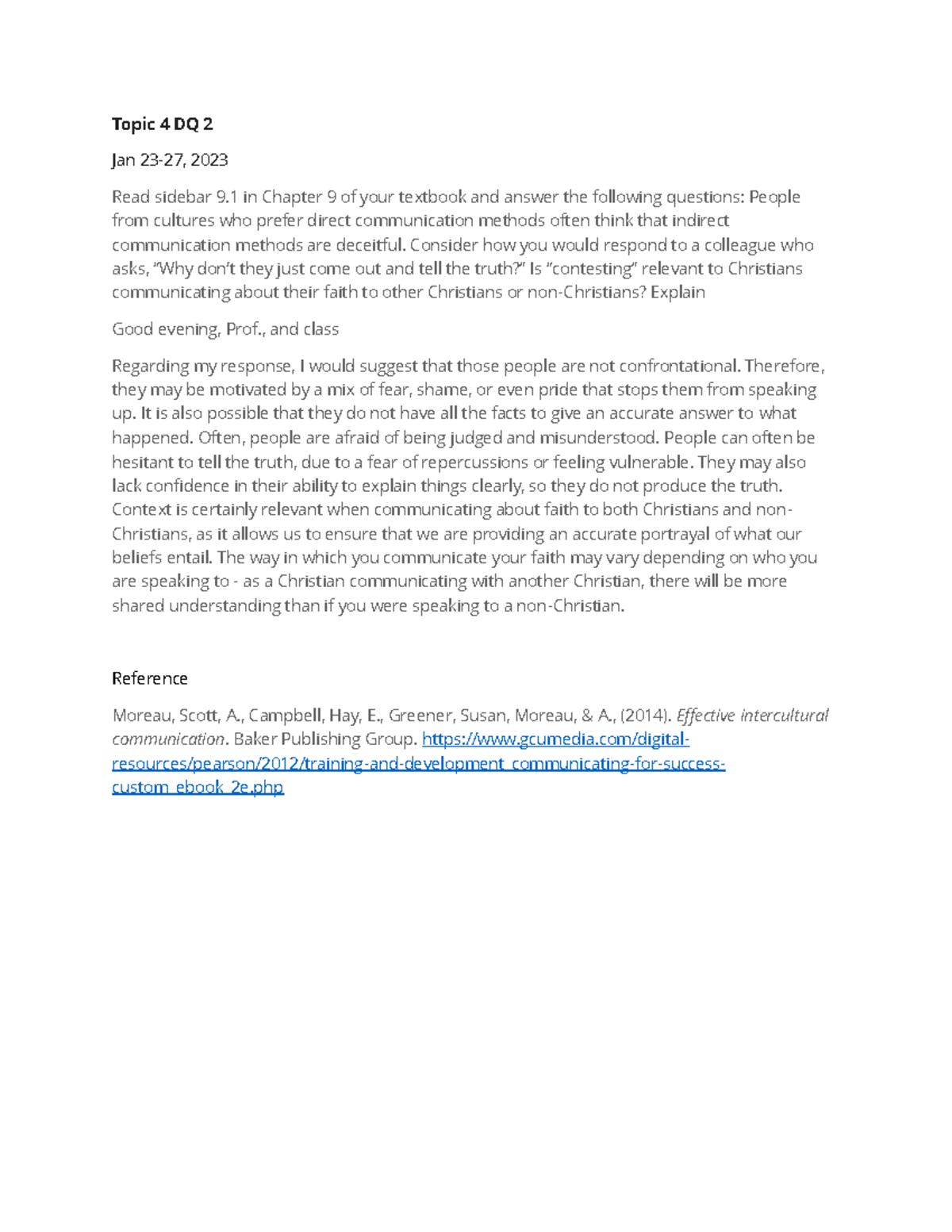 COM-263-O500 Topic 4 DQ 2 - Topic 4 DQ 2 Jan 23-27, 2023 Read sidebar 9 ...