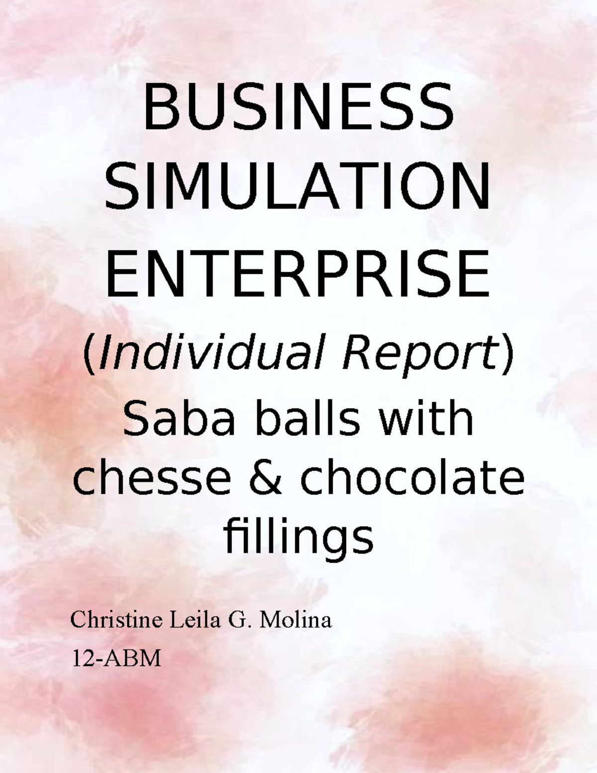 Business Simulation - BUSINESS SIMULATION ENTERPRISE (Individual Report ...