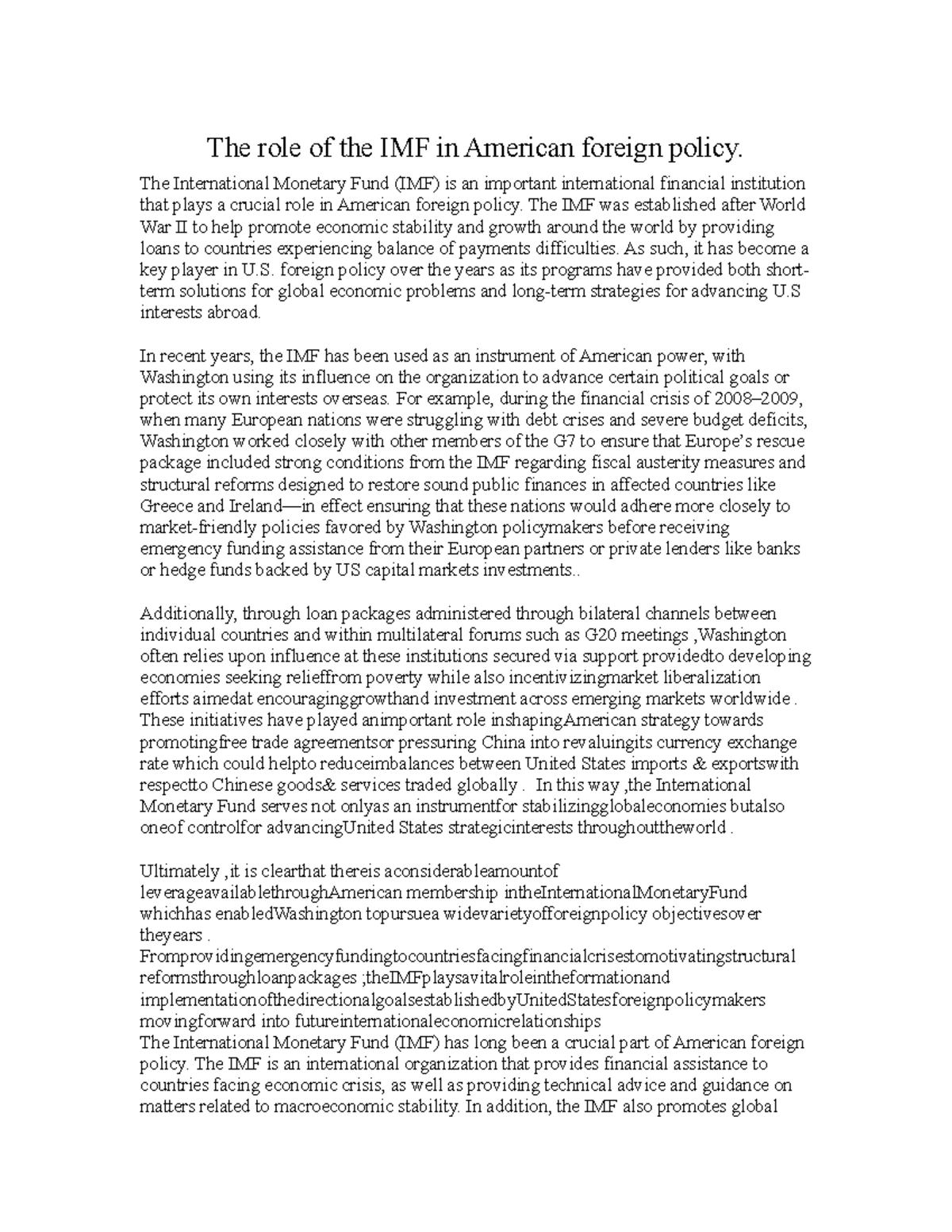The role of the IMF - The International Monetary Fund (IMF) is an ...