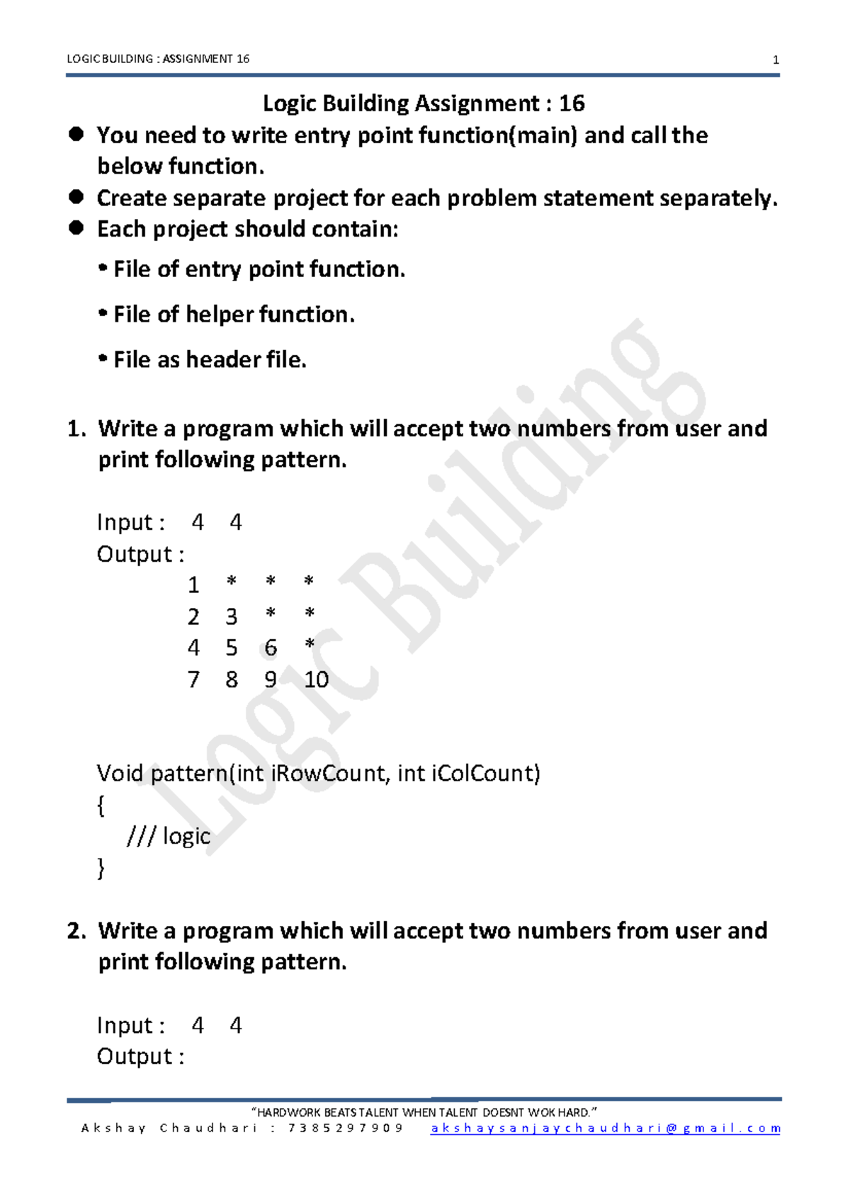Logic Building Assignment 16 - LOGIC BUILDING : ASSIGNMENT 16 “HARDWORK BEATS TALENT WHEN TALENT ...