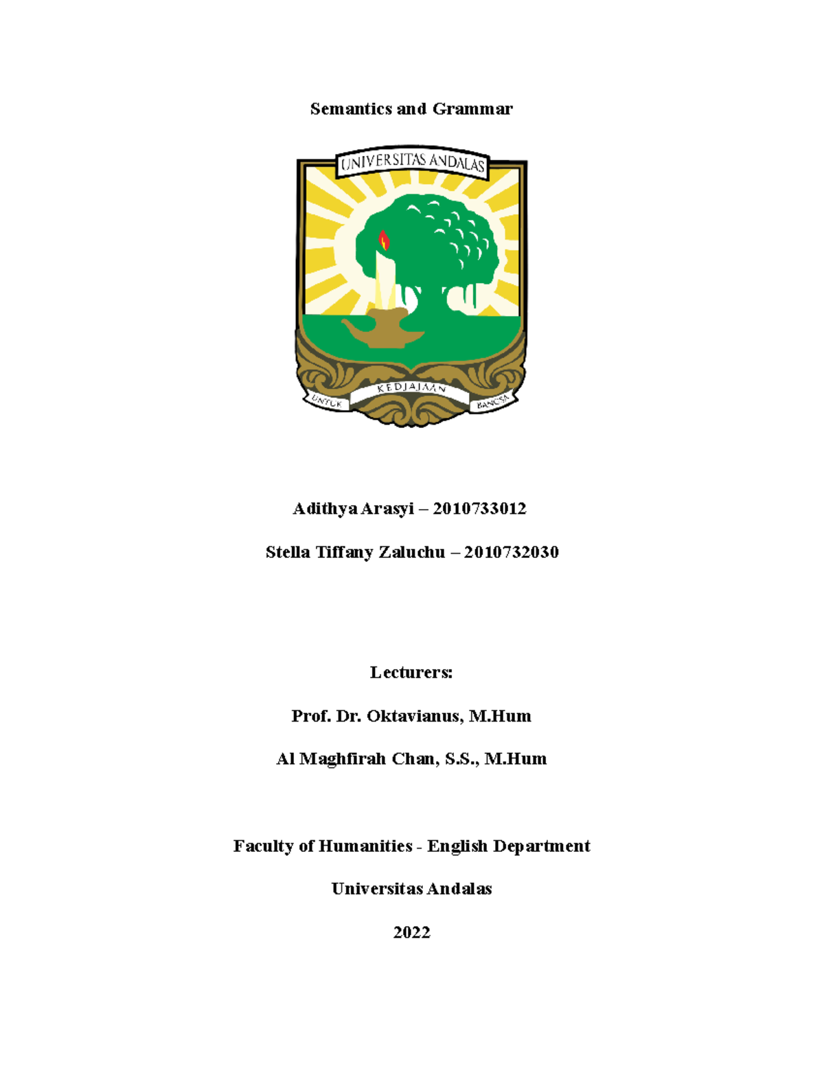 Semantics And Grammar By Group 2 Semantics And Grammar Adithya Arasyi