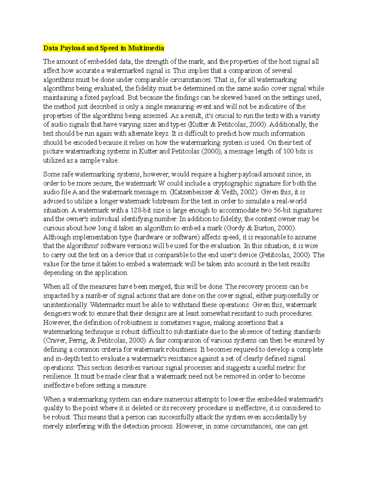 Data Payload And Speed In Multimedia This Implies That A Comparison Of Several Algorithms Must