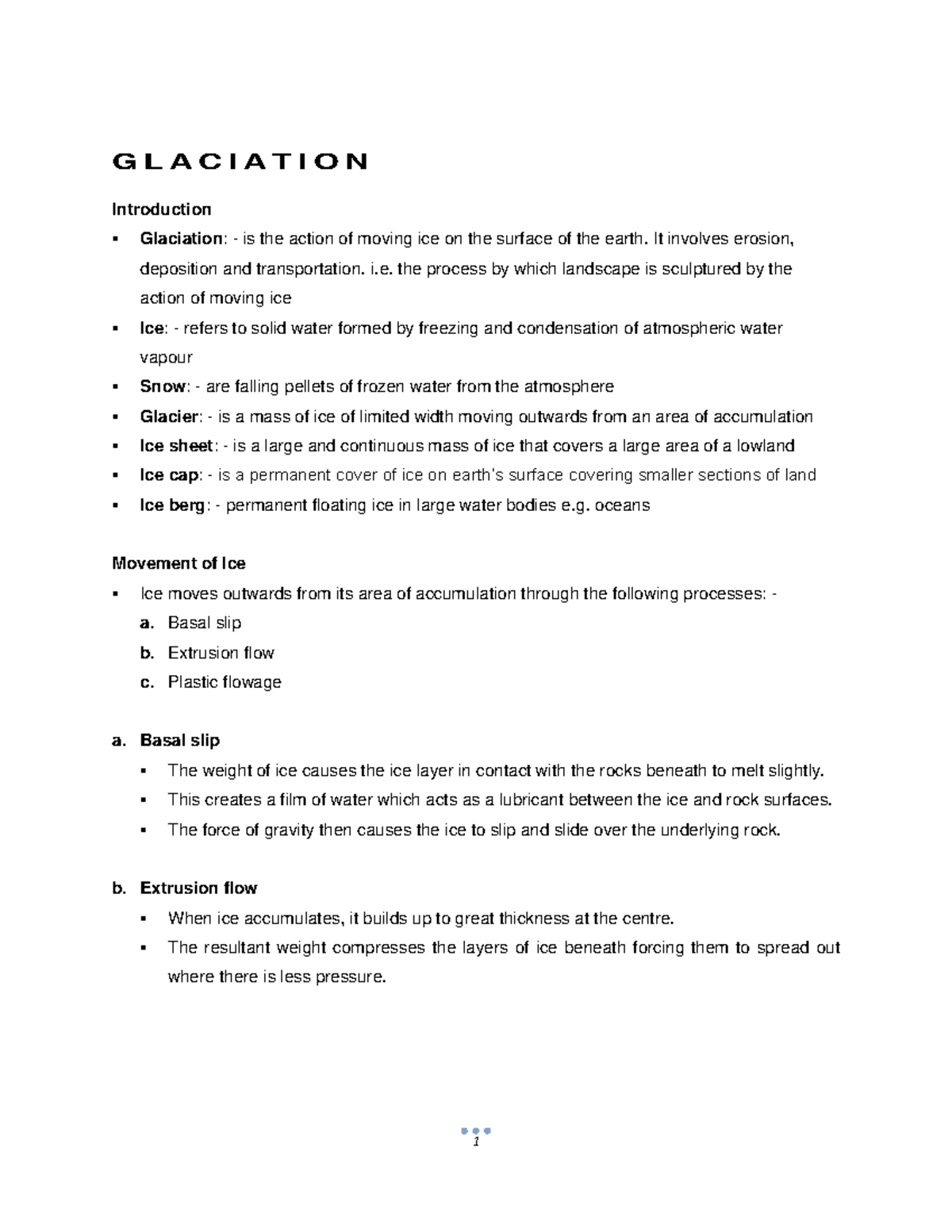 Glaciation notes - G L A C I A T I O N Introduction Glaciation: - is ...