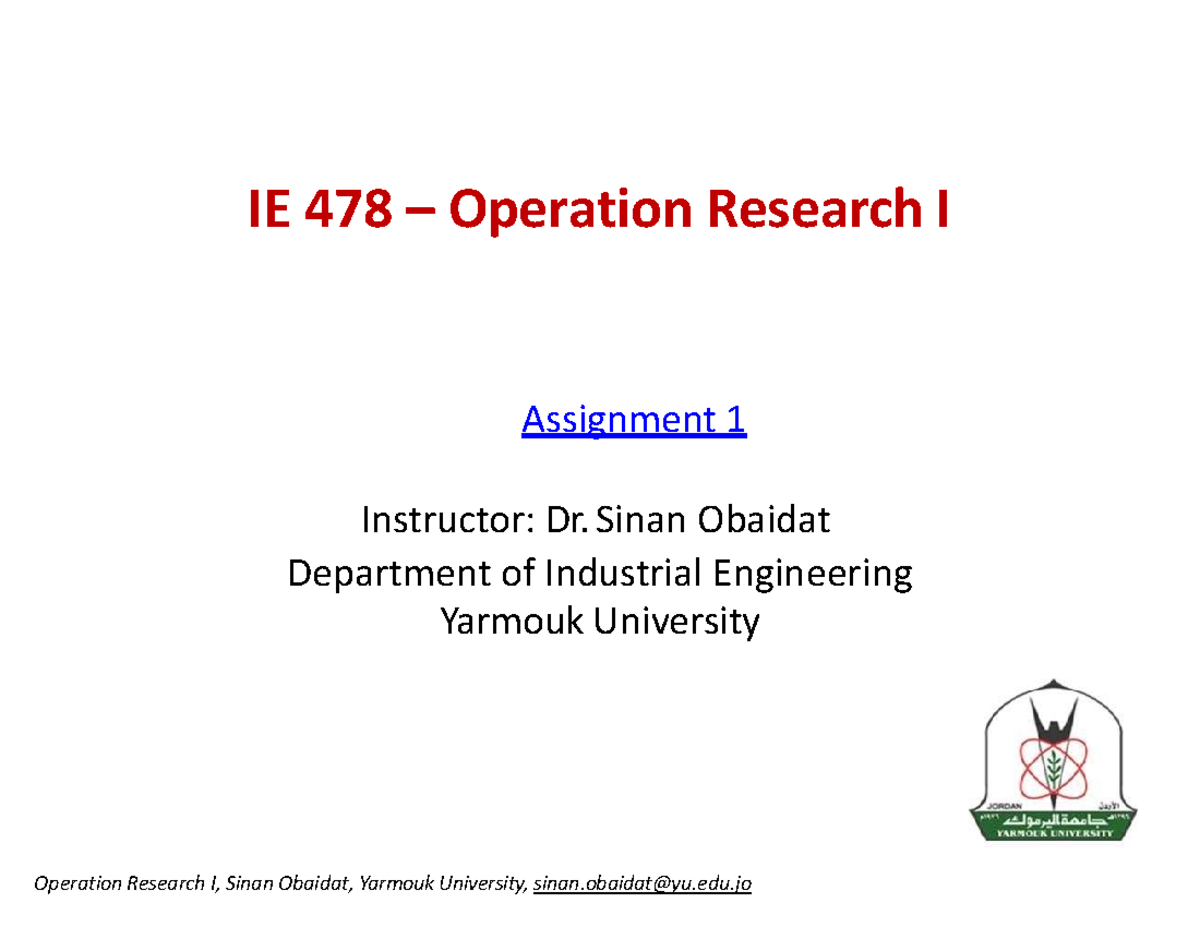 Assignment 1 OR1 Sp2022 - IE 478 – Operation Research I Assignment 1 ...