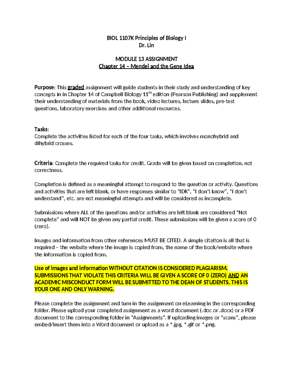 Module 13 Assignment - based on chapter 13 of the text book - BIOL 1107K Principles of Biology I ...